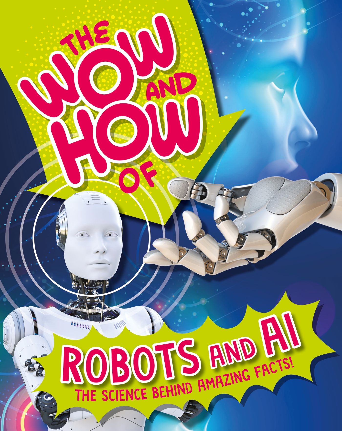 The Wow and How of Robots and AI - Hachette Schools
