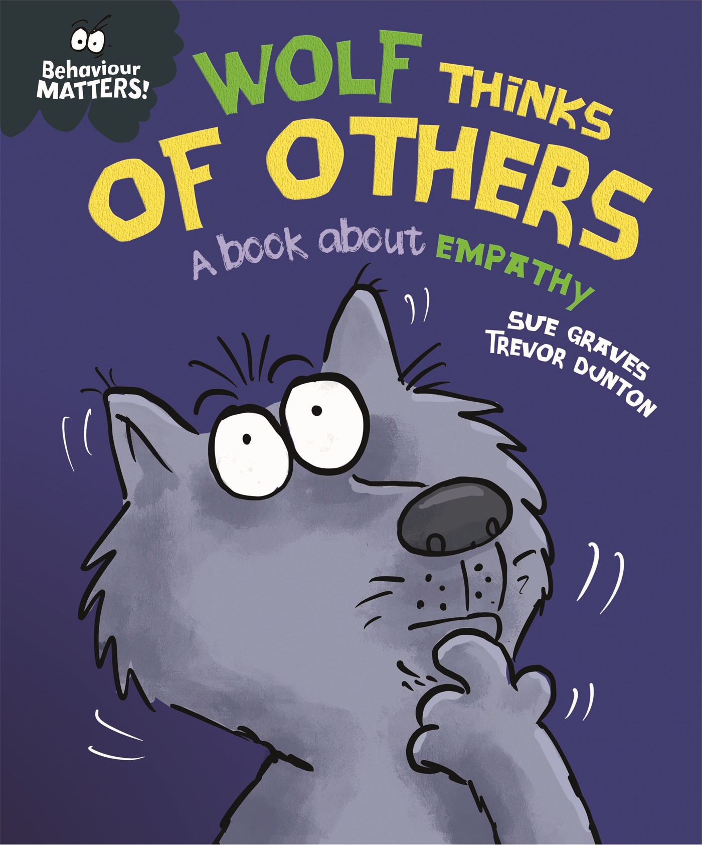 Behaviour Matters: Wolf Thinks of Others – A book about empathy ...