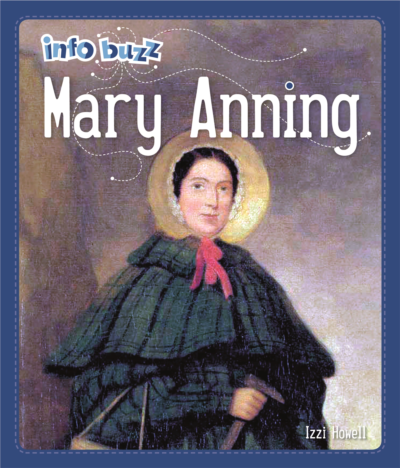 Info Buzz: Famous People Mary Anning - Hachette Schools
