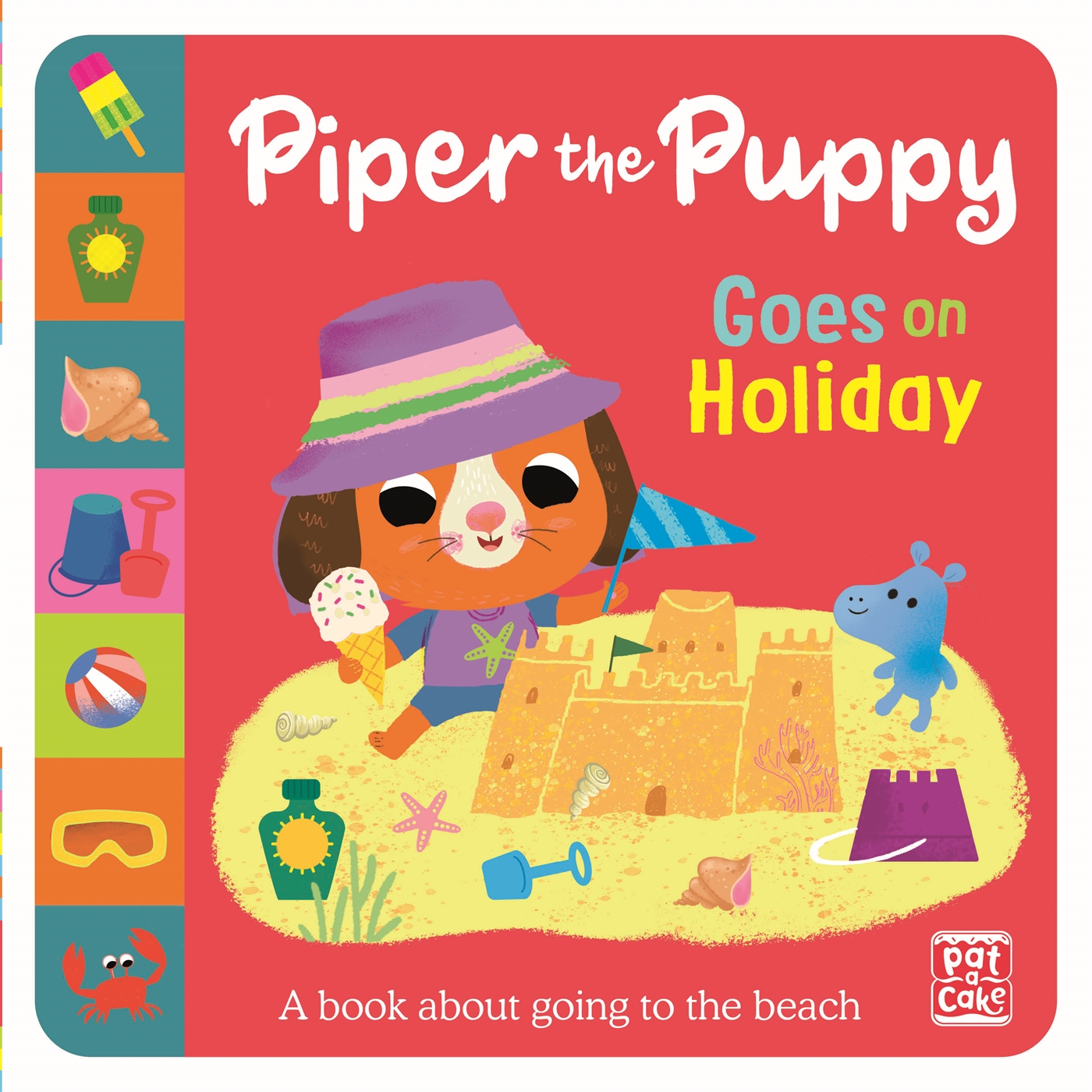 First Experiences: Piper the Puppy Goes on Holiday - Hachette Schools