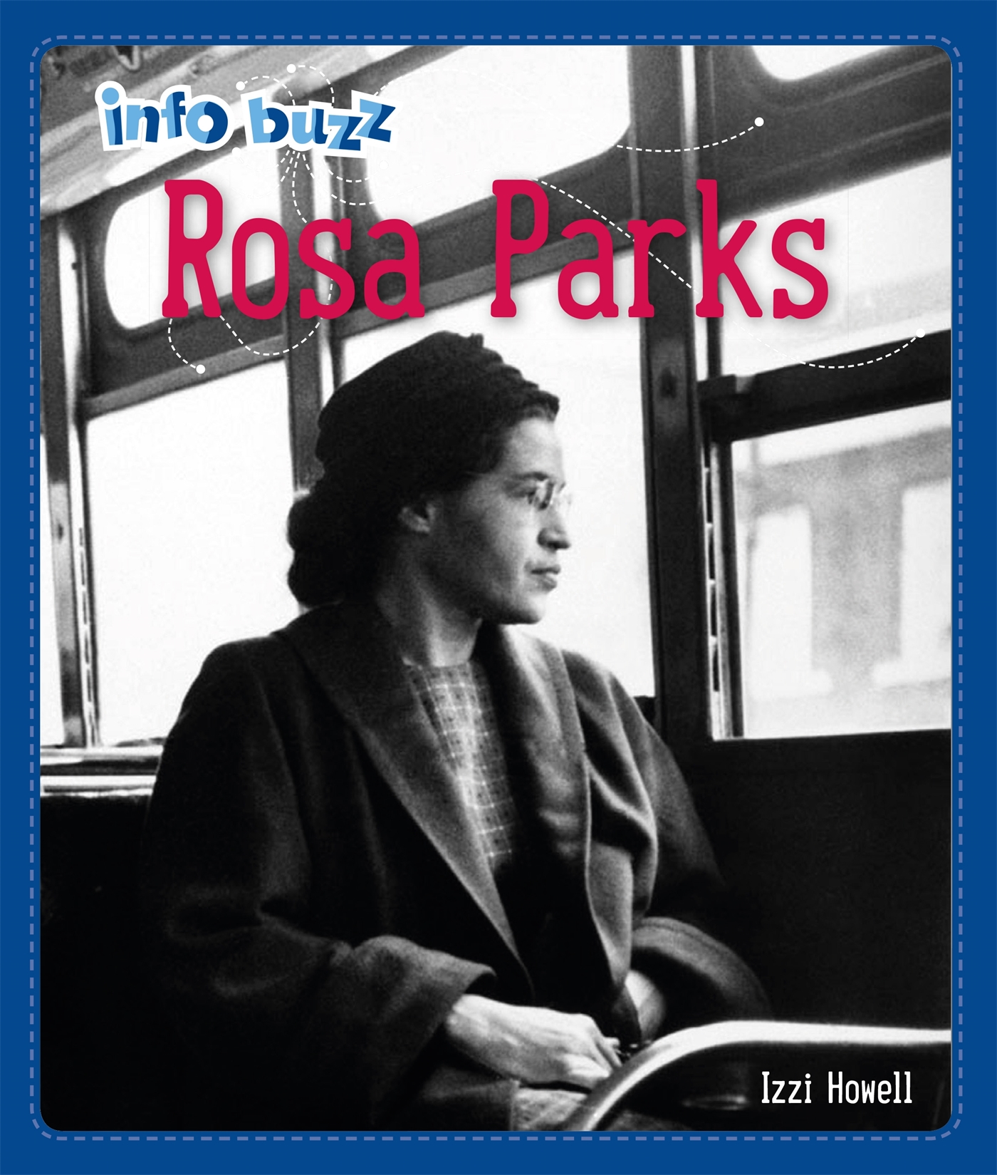 Info Buzz: Black History: Rosa Parks - Hachette Schools