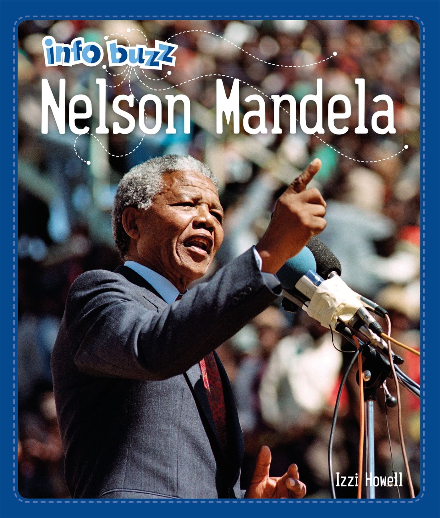 Info Buzz: Black History: Nelson Mandela - Hachette Schools
