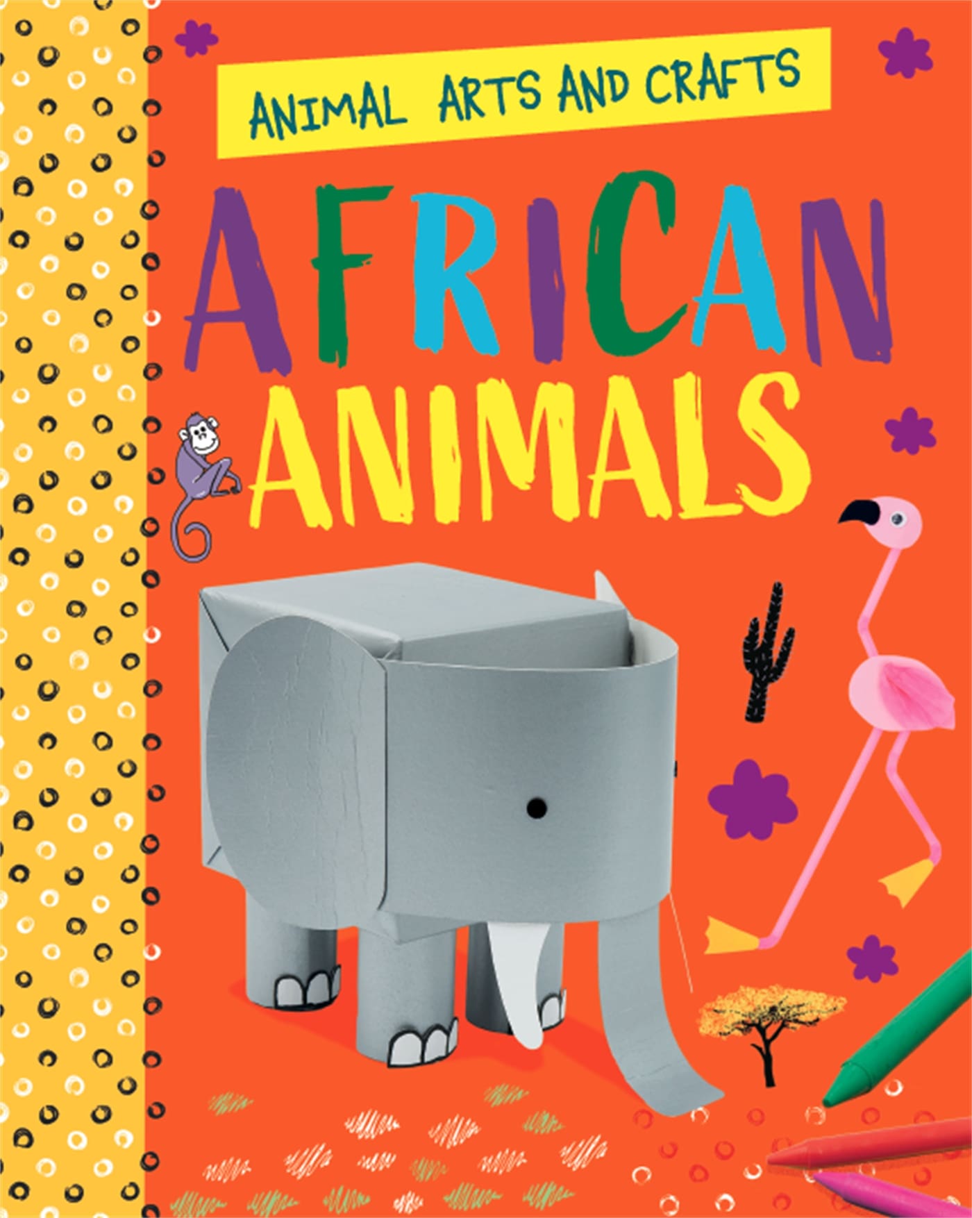 Animal Arts and Crafts: African Animals - Hachette Schools