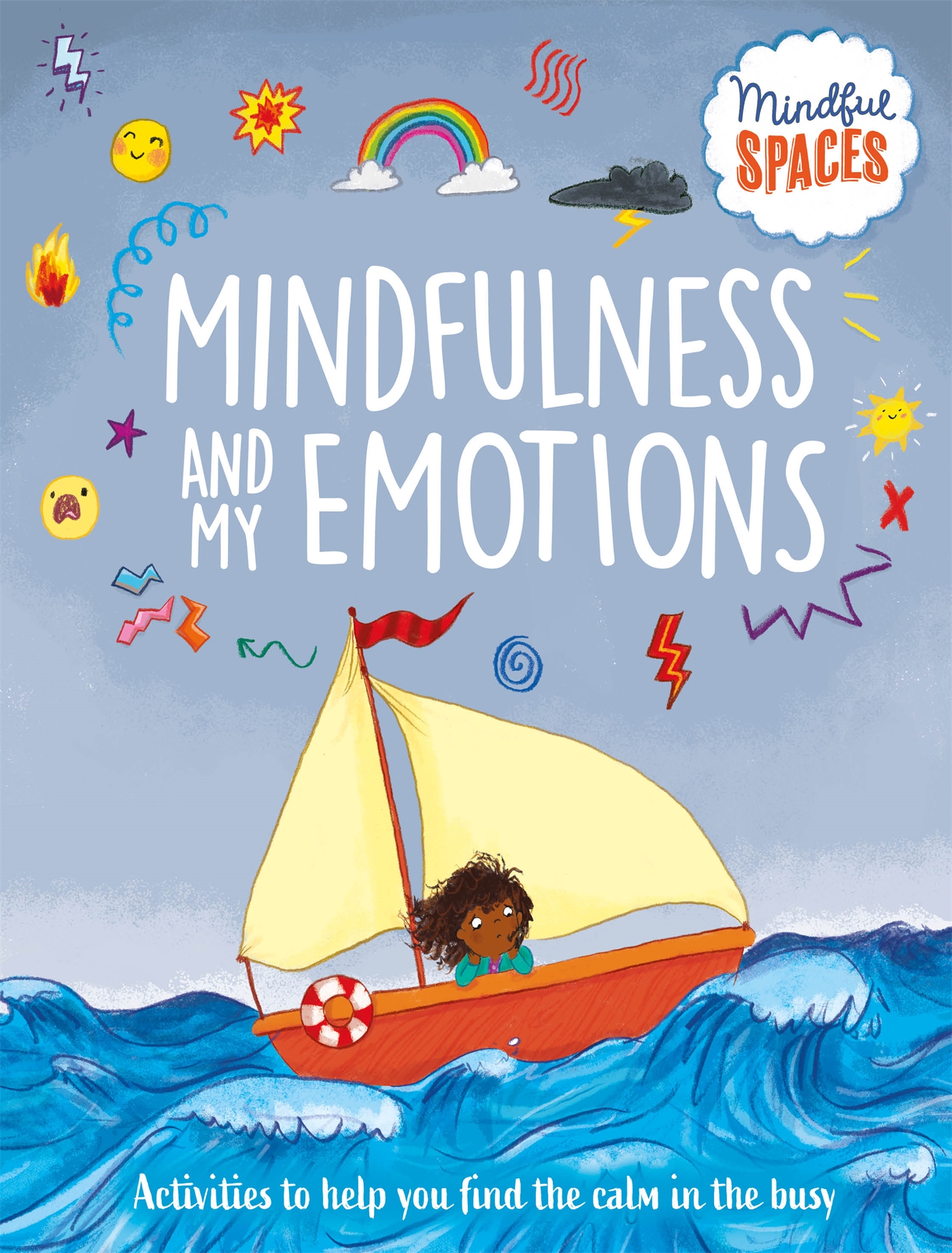 Mindful Spaces: Mindfulness and My Emotions - Hachette Schools