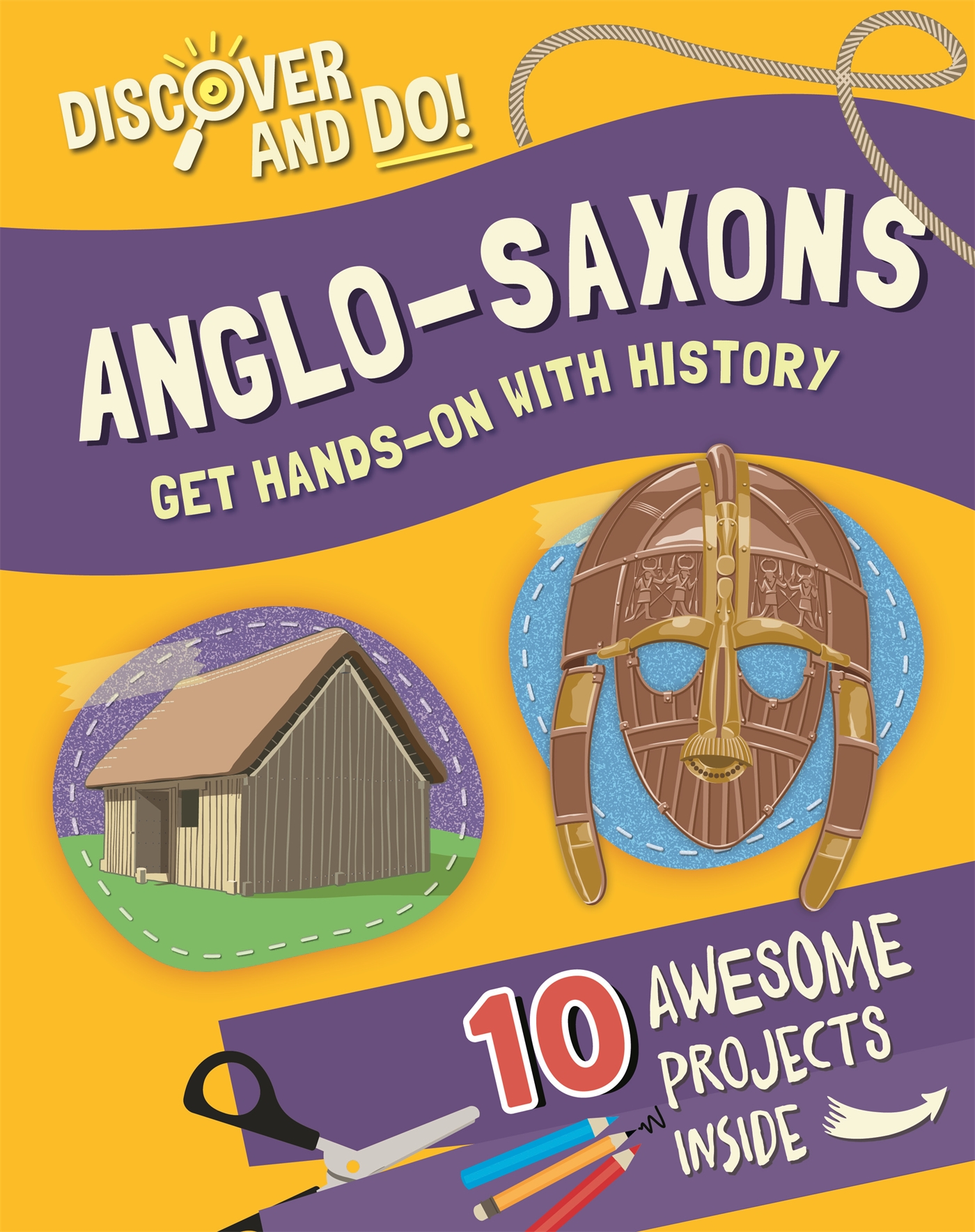 Discover and Do: Anglo-Saxons - Hachette Schools