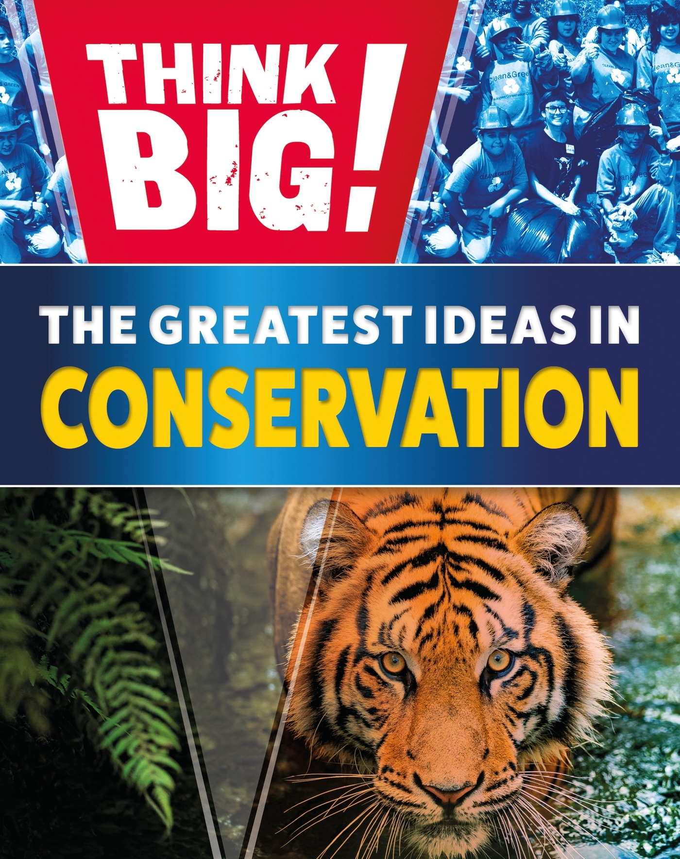 Think Big!: The Greatest Ideas in Conservation - Hachette Schools