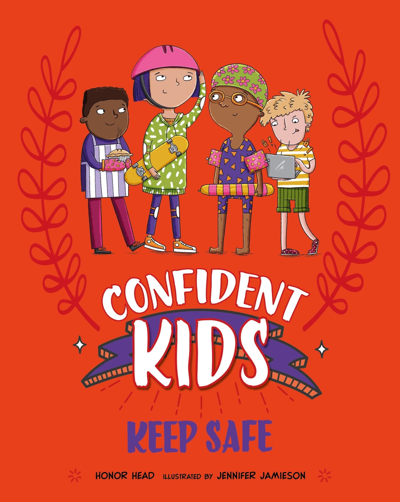 Confident Kids!: Keep Safe - Hachette Schools