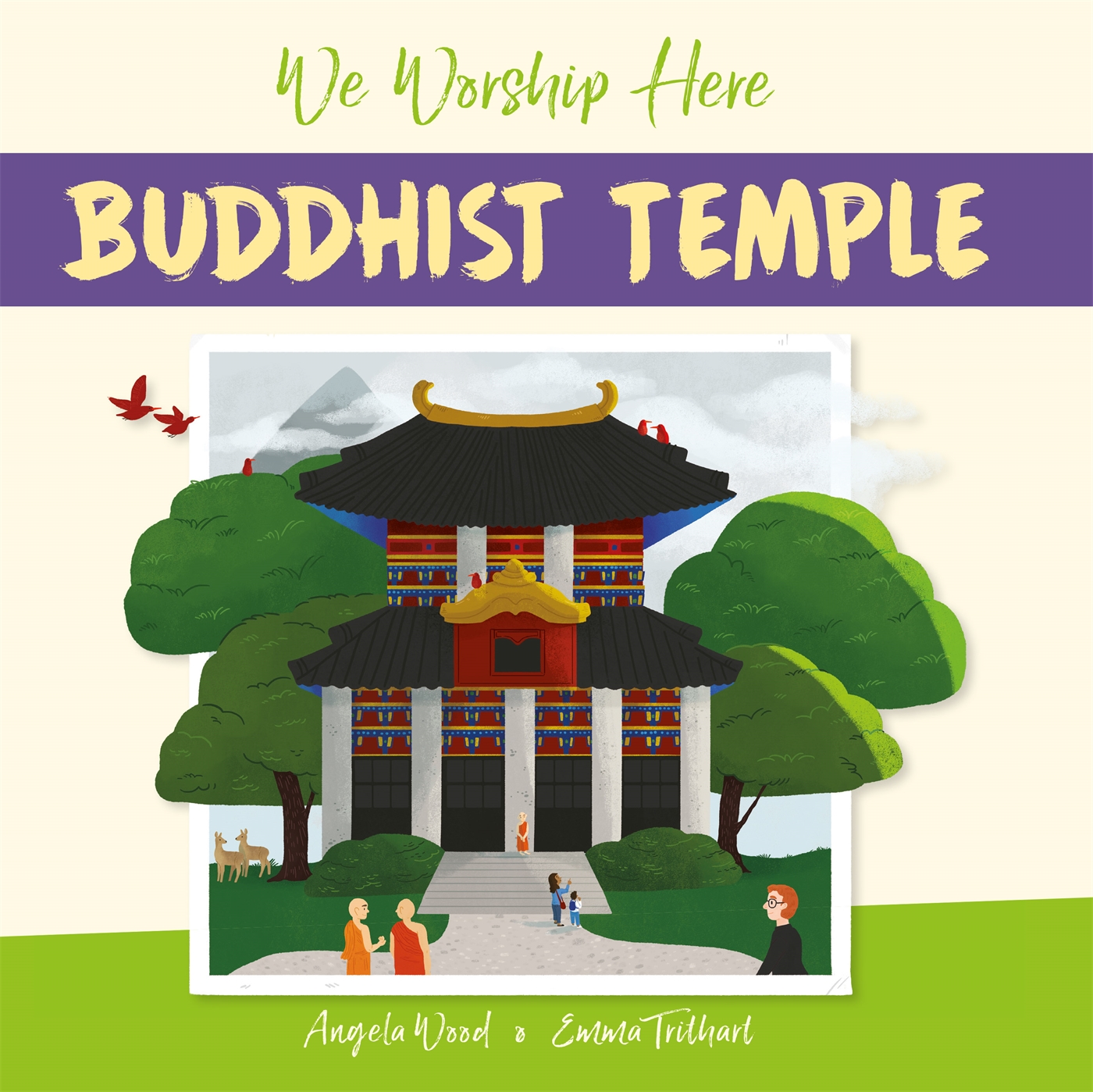 Hachette Schools We Worship Here: Buddhist Temple - Hachette Schools