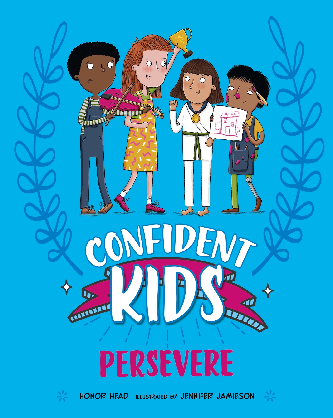 Confident Kids!: Persevere - Hachette Schools