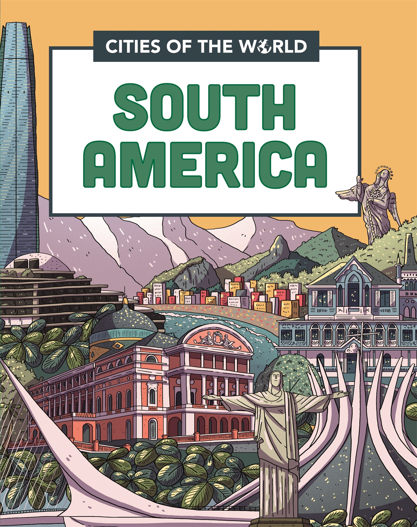Cities of the World: Cities of South America - Hachette Schools