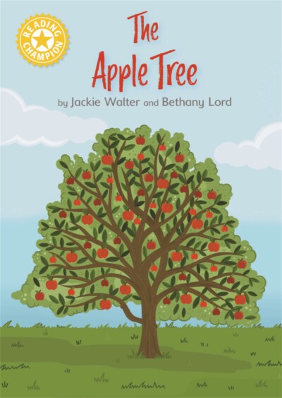 Reading Champion: The Apple Tree - Hachette Schools