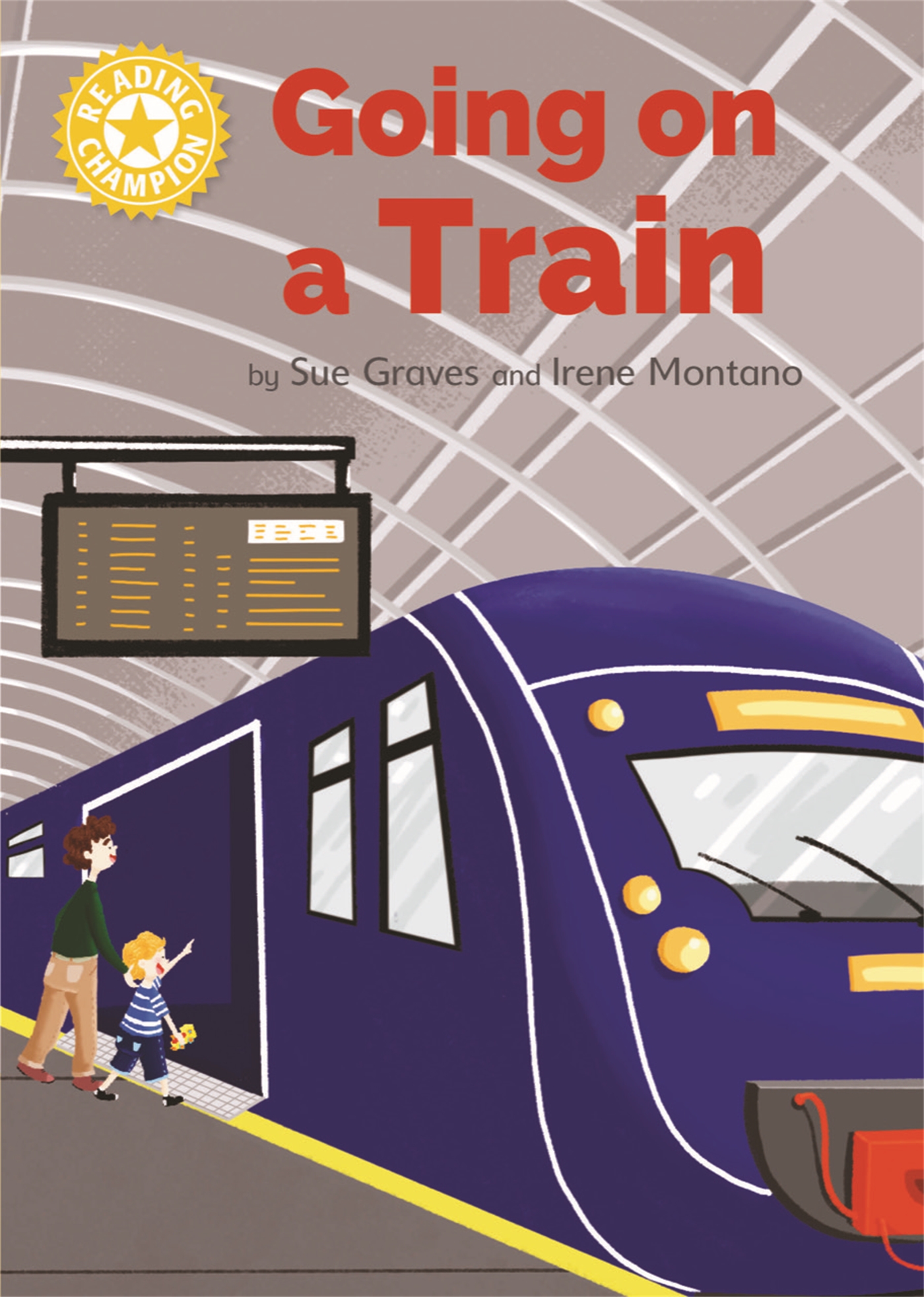 Reading Champion: Going on a Train - Hachette Schools