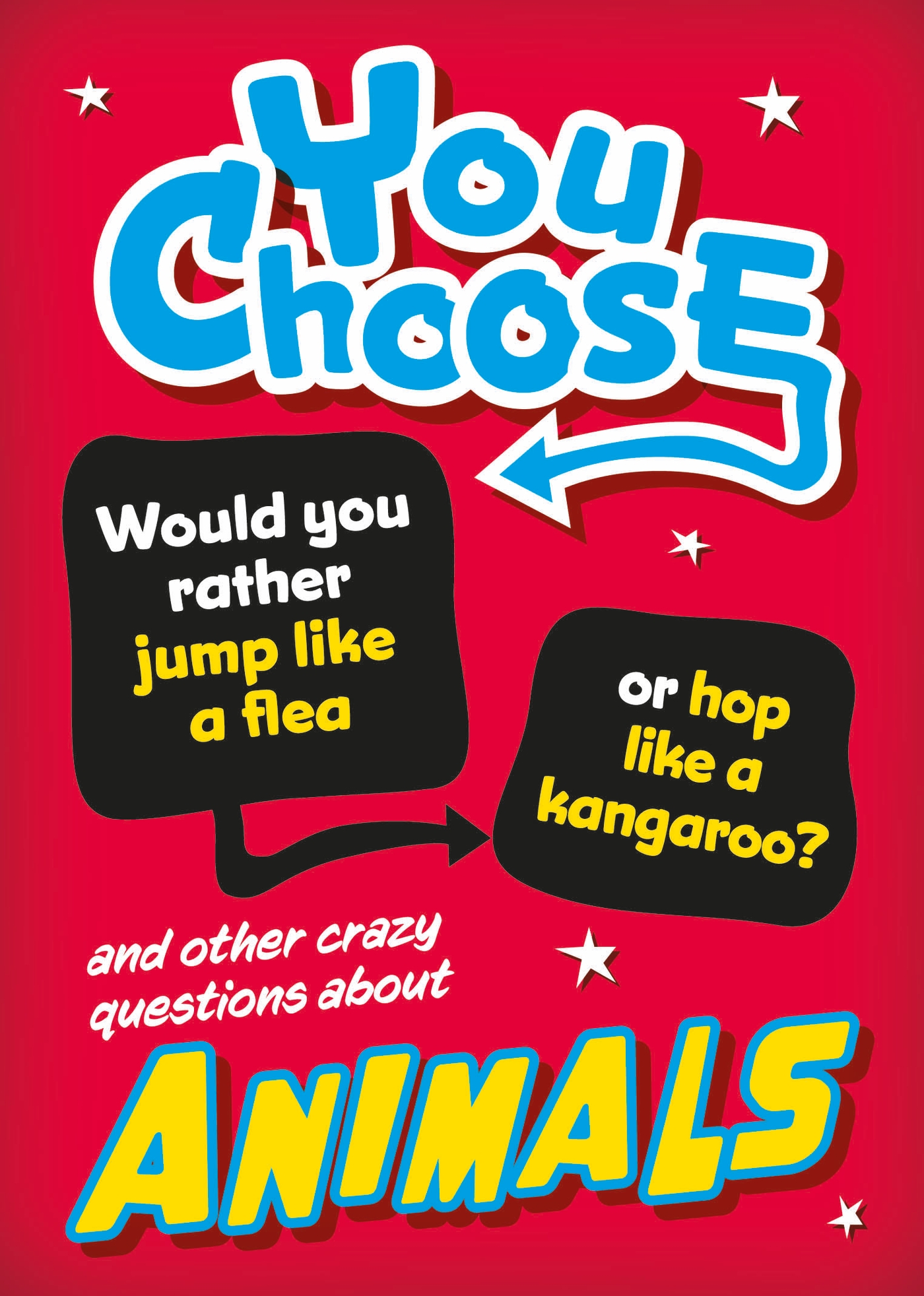 You Choose: Animals - Hachette Schools