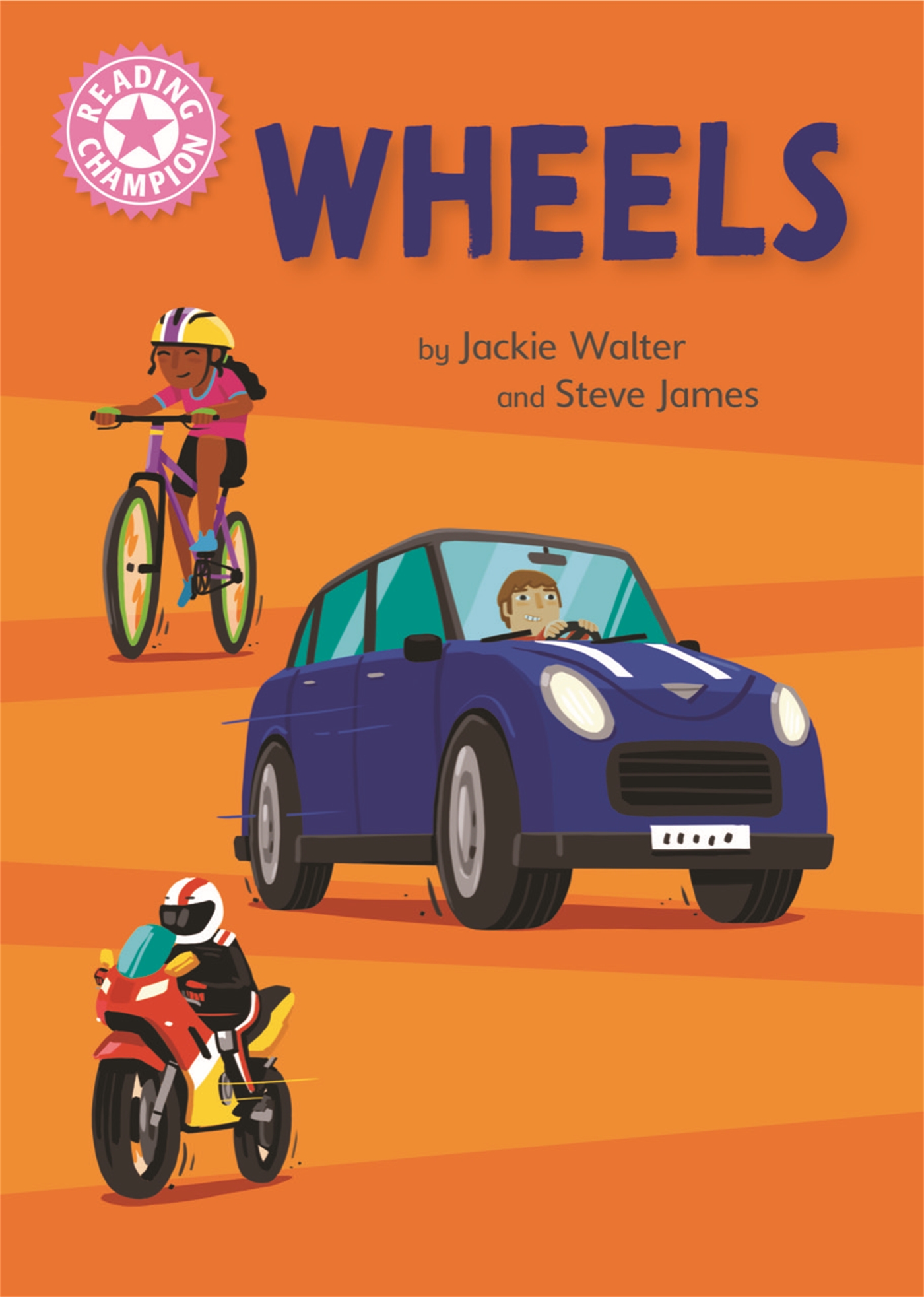 Reading Champion: Wheels - Hachette Schools