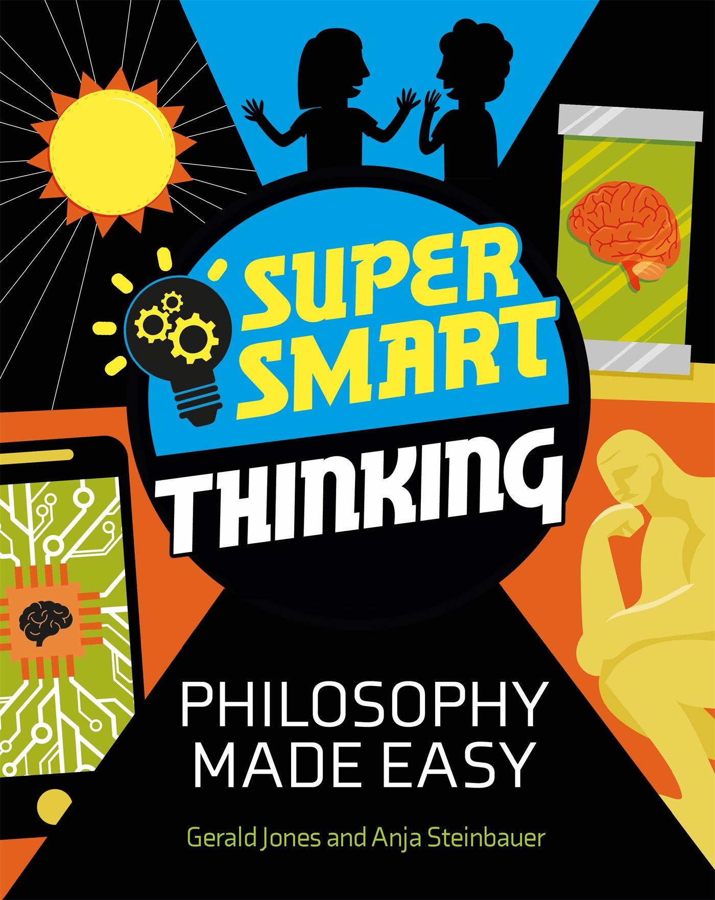 Hachette Schools Super Smart Thinking: Philosophy Made Easy - Hachette ...