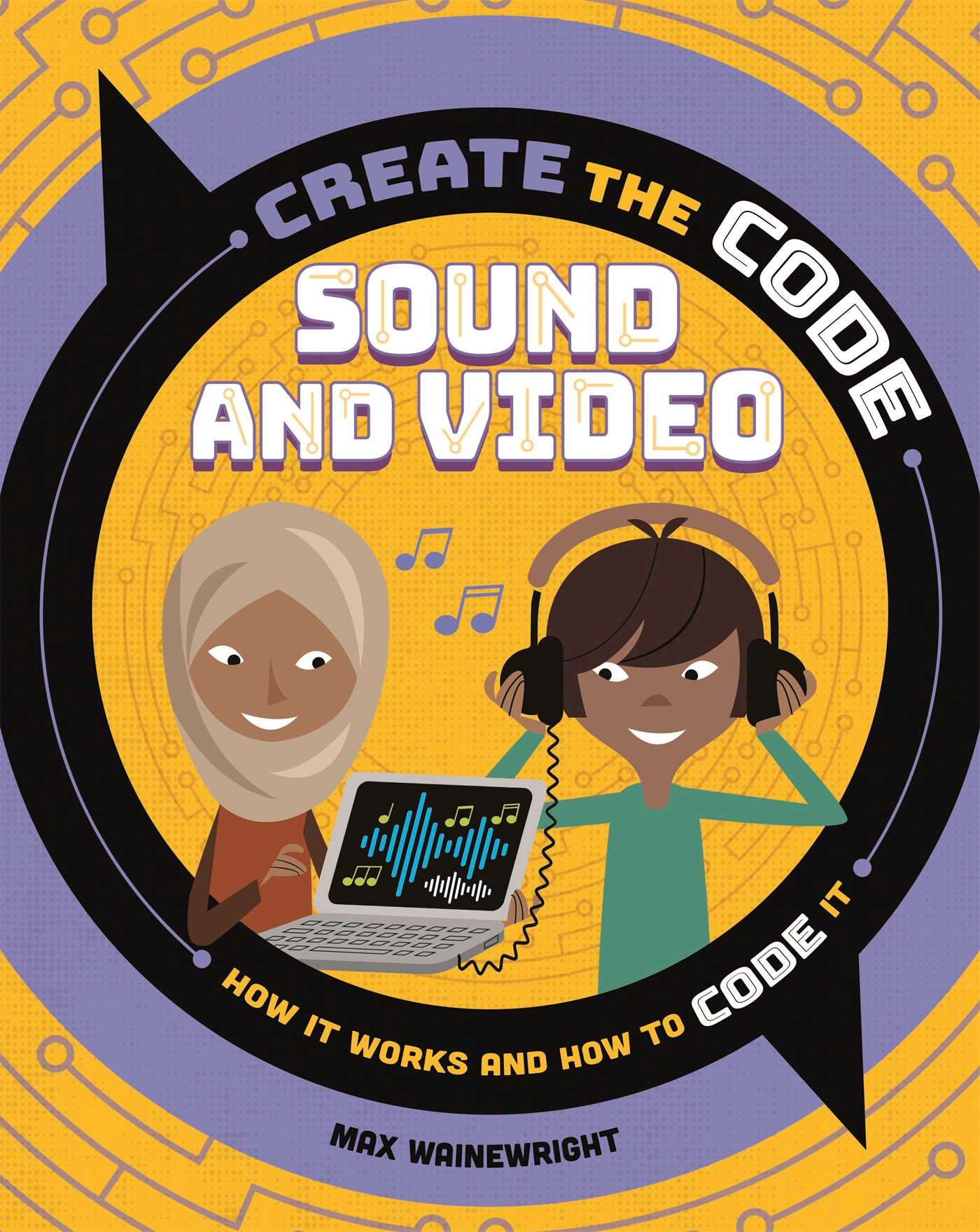 Create the Code: Sound and Video - Hachette Schools
