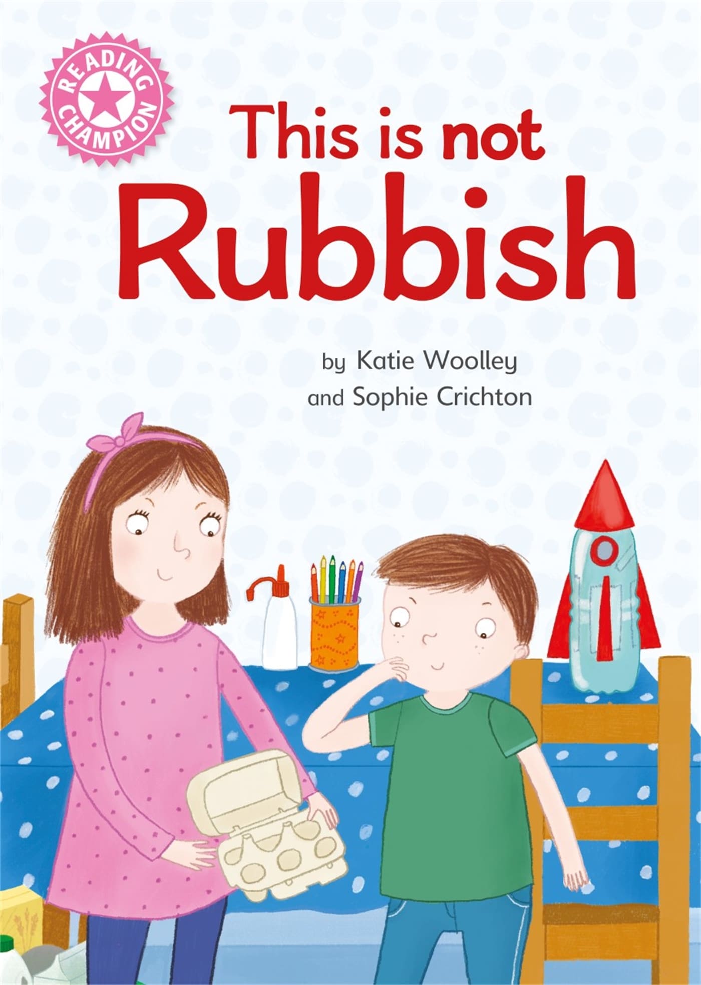 Reading Champion: This is not Rubbish - Hachette Schools