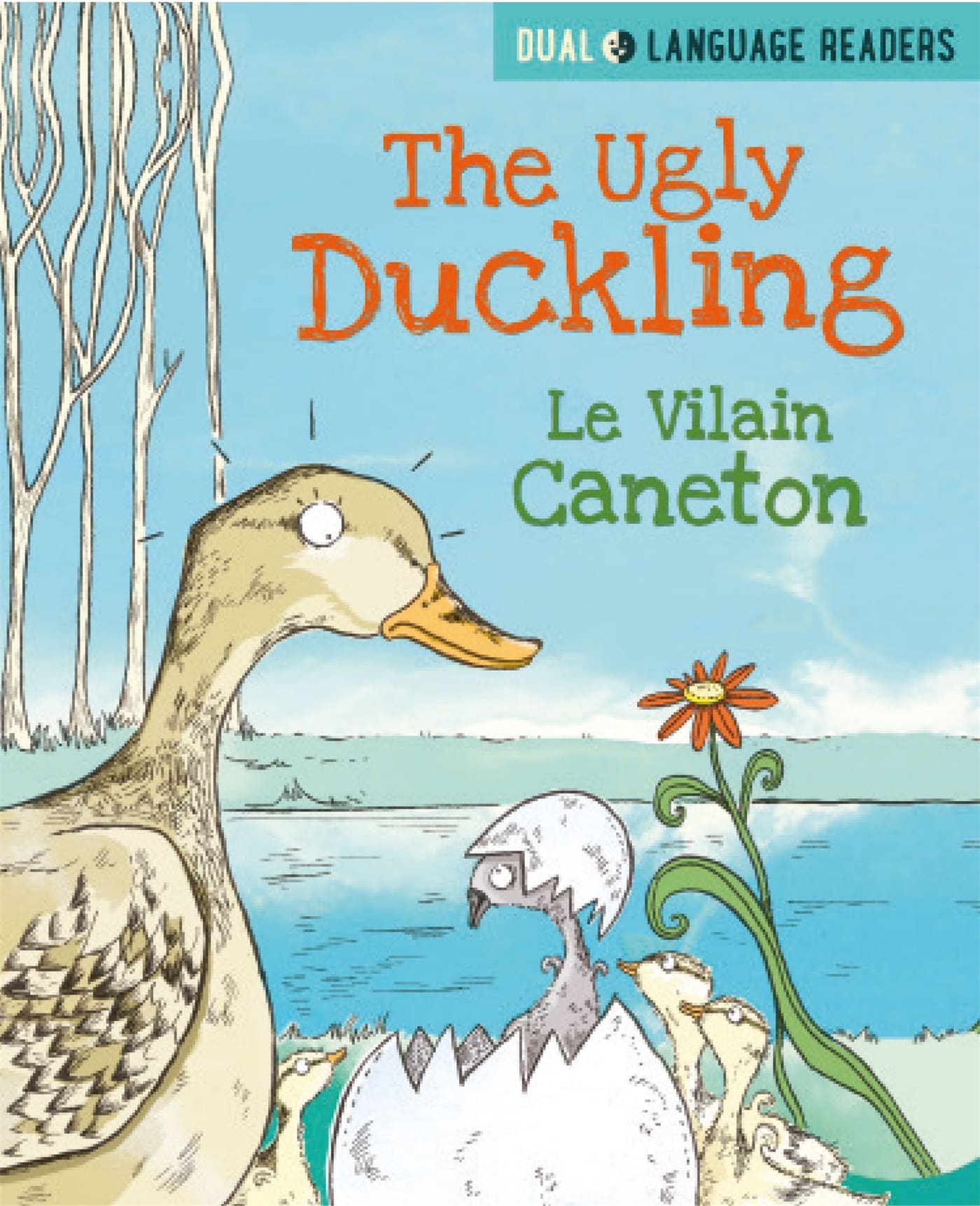 Dual Language Readers: The Ugly Duckling: Le Vilain Petit Canard ...
