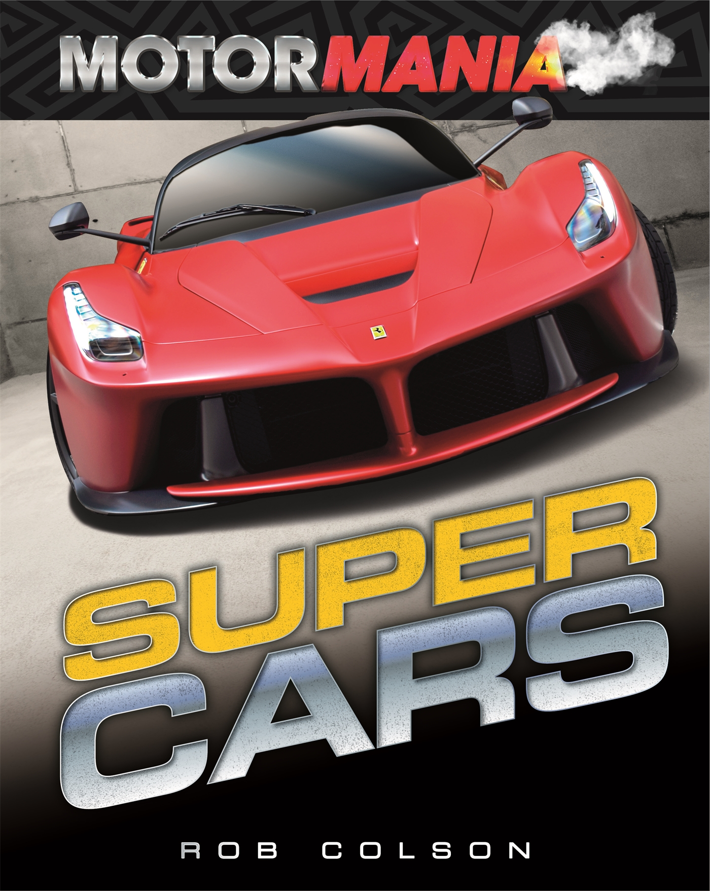 Motormania: Supercars - Hachette Schools