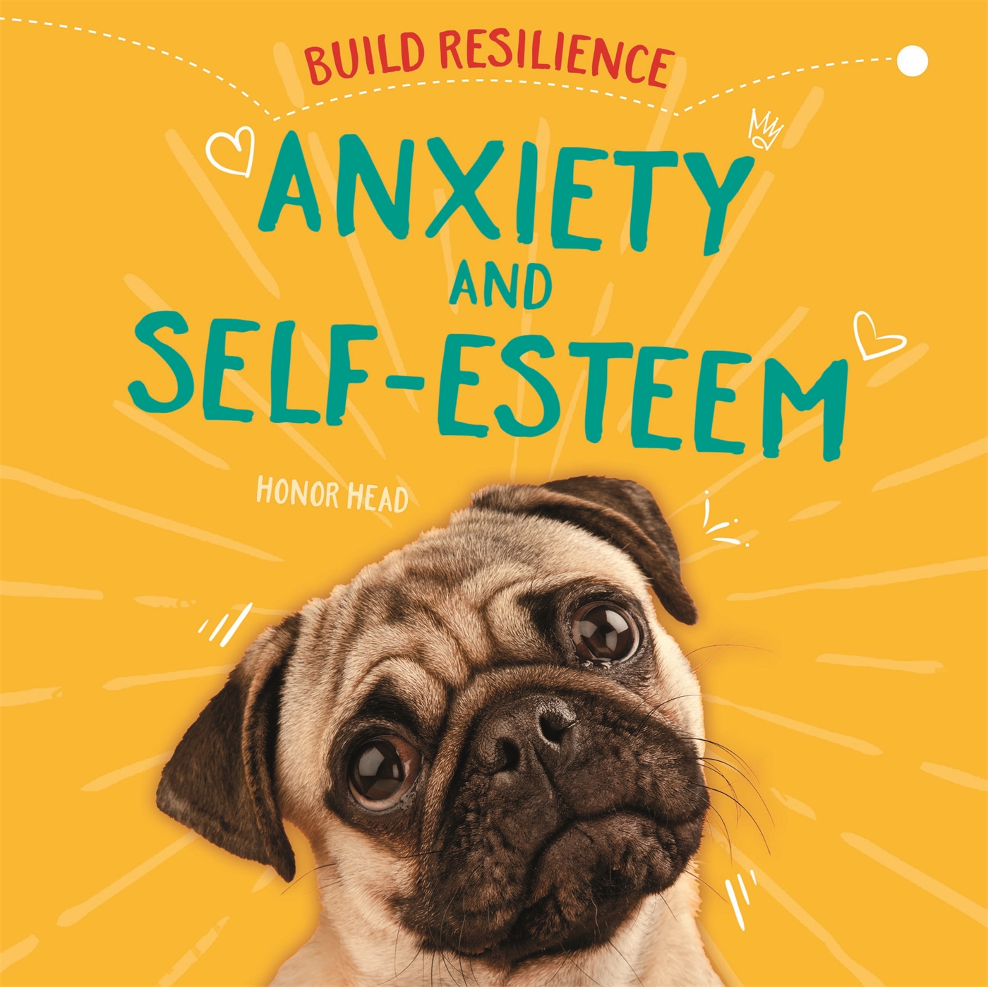 Build Resilience: Anxiety and Self-Esteem - Hachette Schools