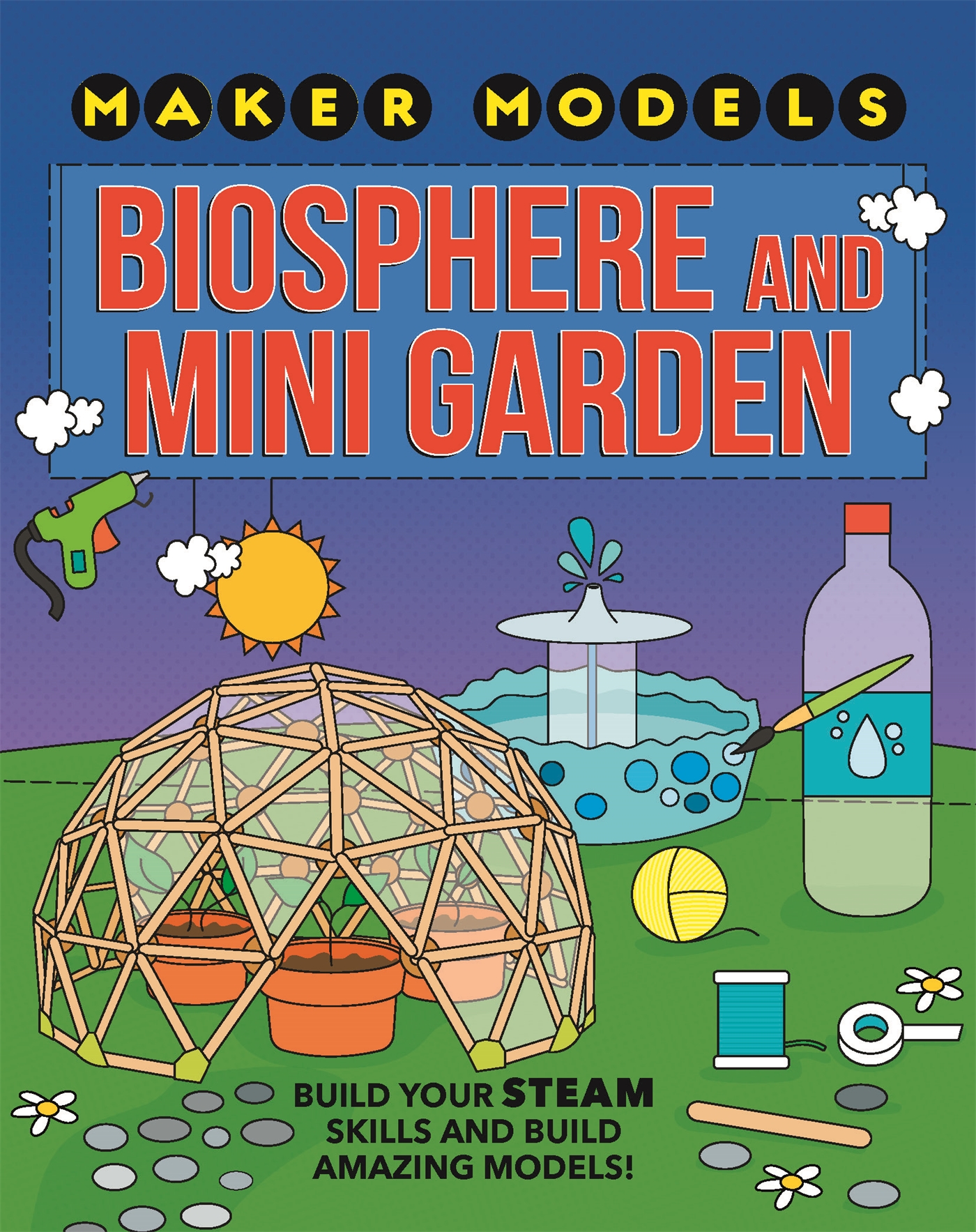 Maker Models: Biosphere and Mini-garden - Hachette Schools
