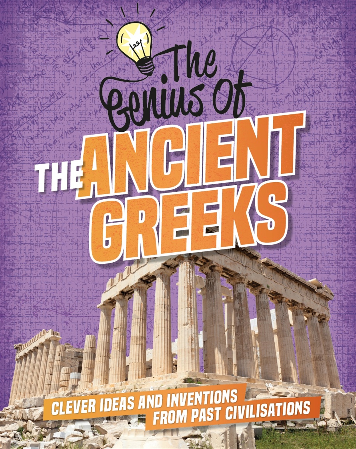 The Genius of: The Ancient Greeks - Hachette Schools