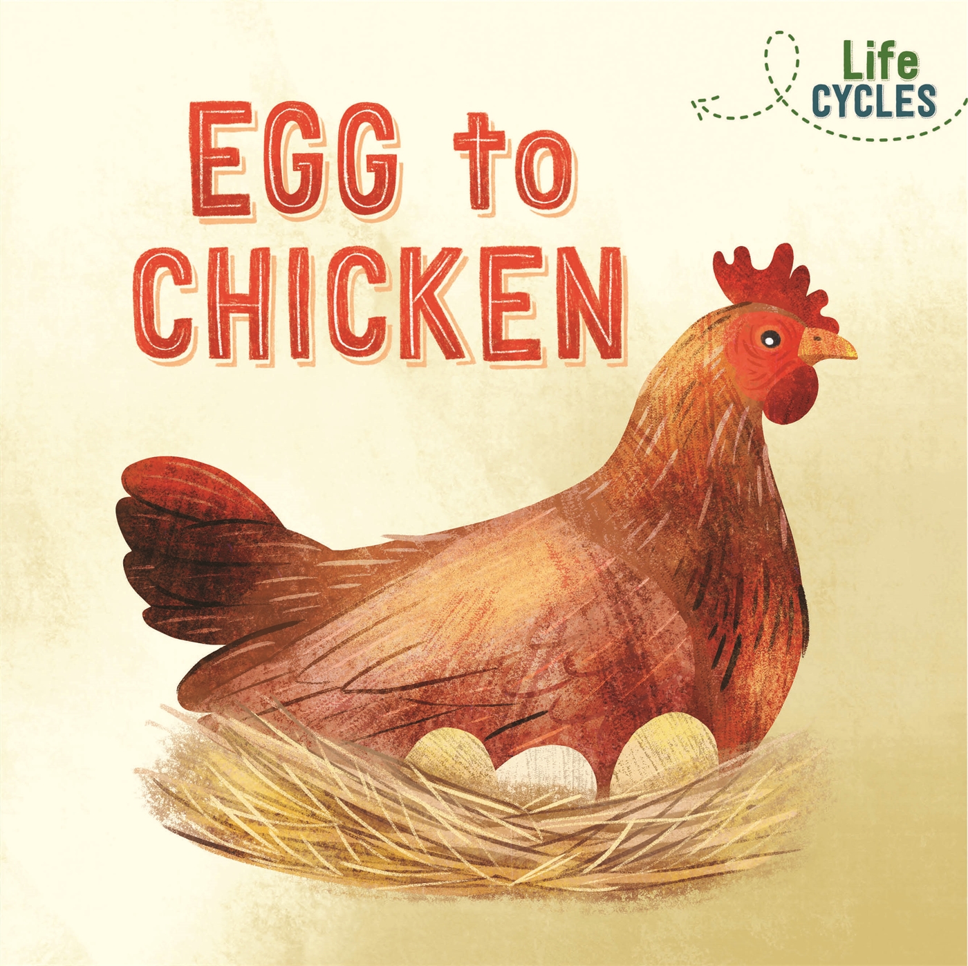 Life Cycles: Egg to Chicken - Hachette Schools