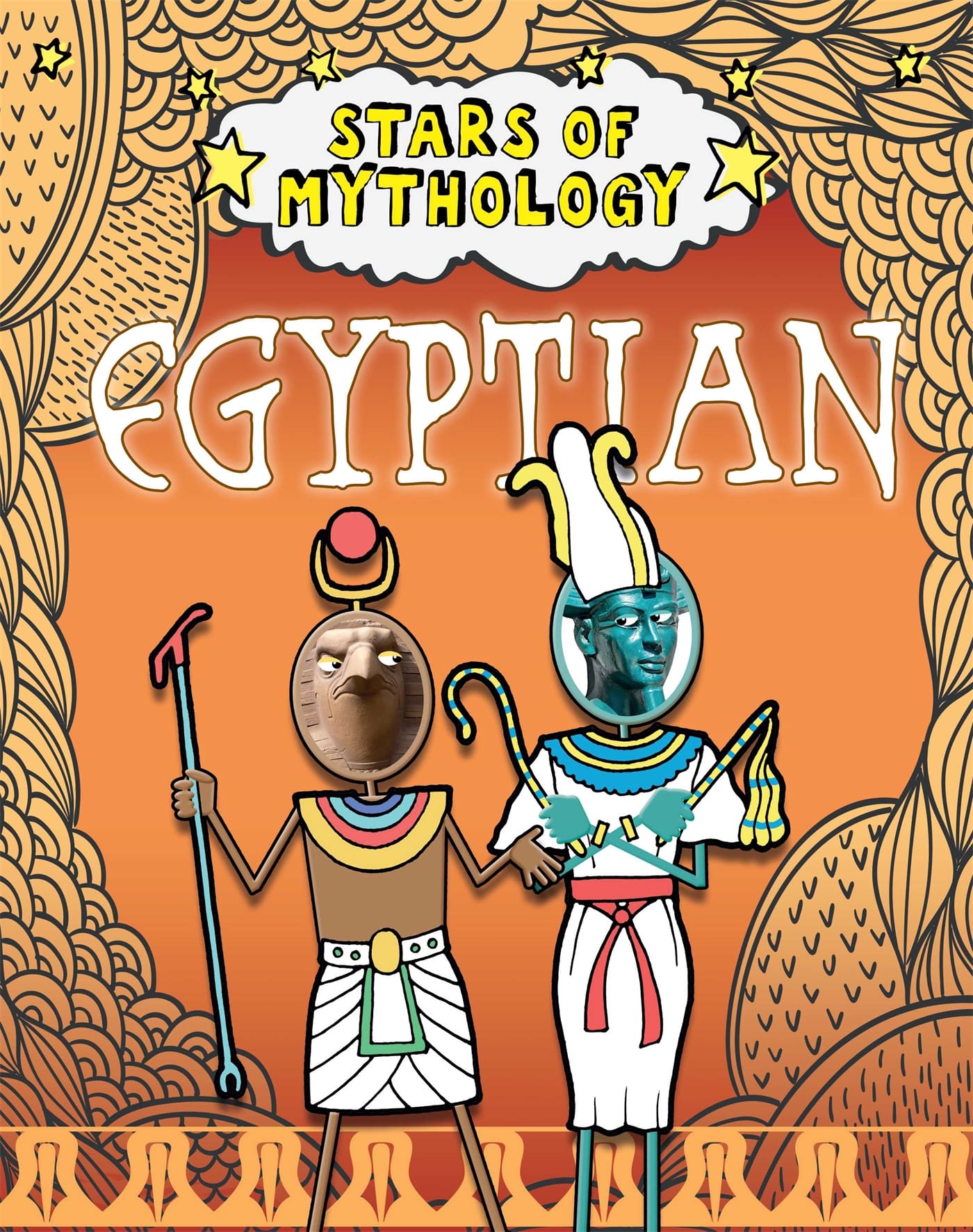 Stars of Mythology: Egyptian - Hachette Schools