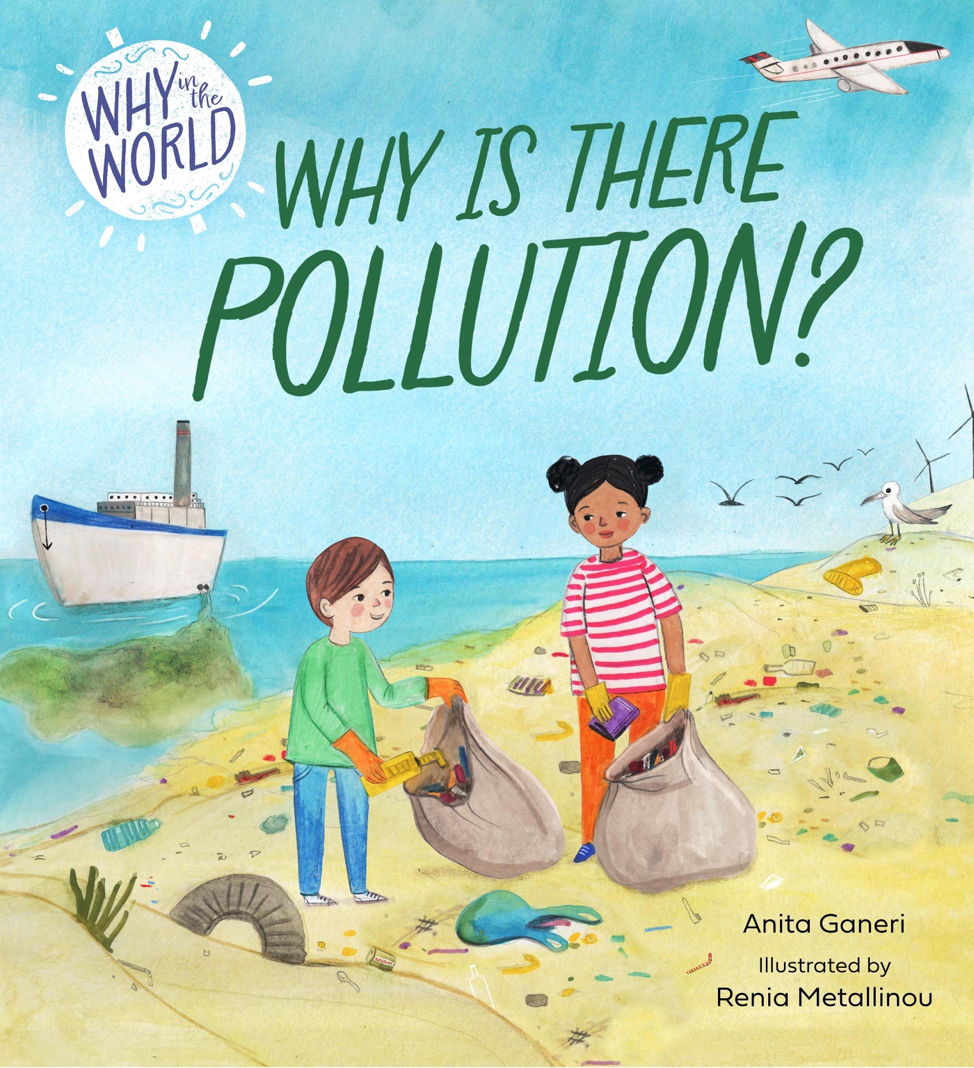 Why in the World: Why is there Pollution? - Hachette Schools