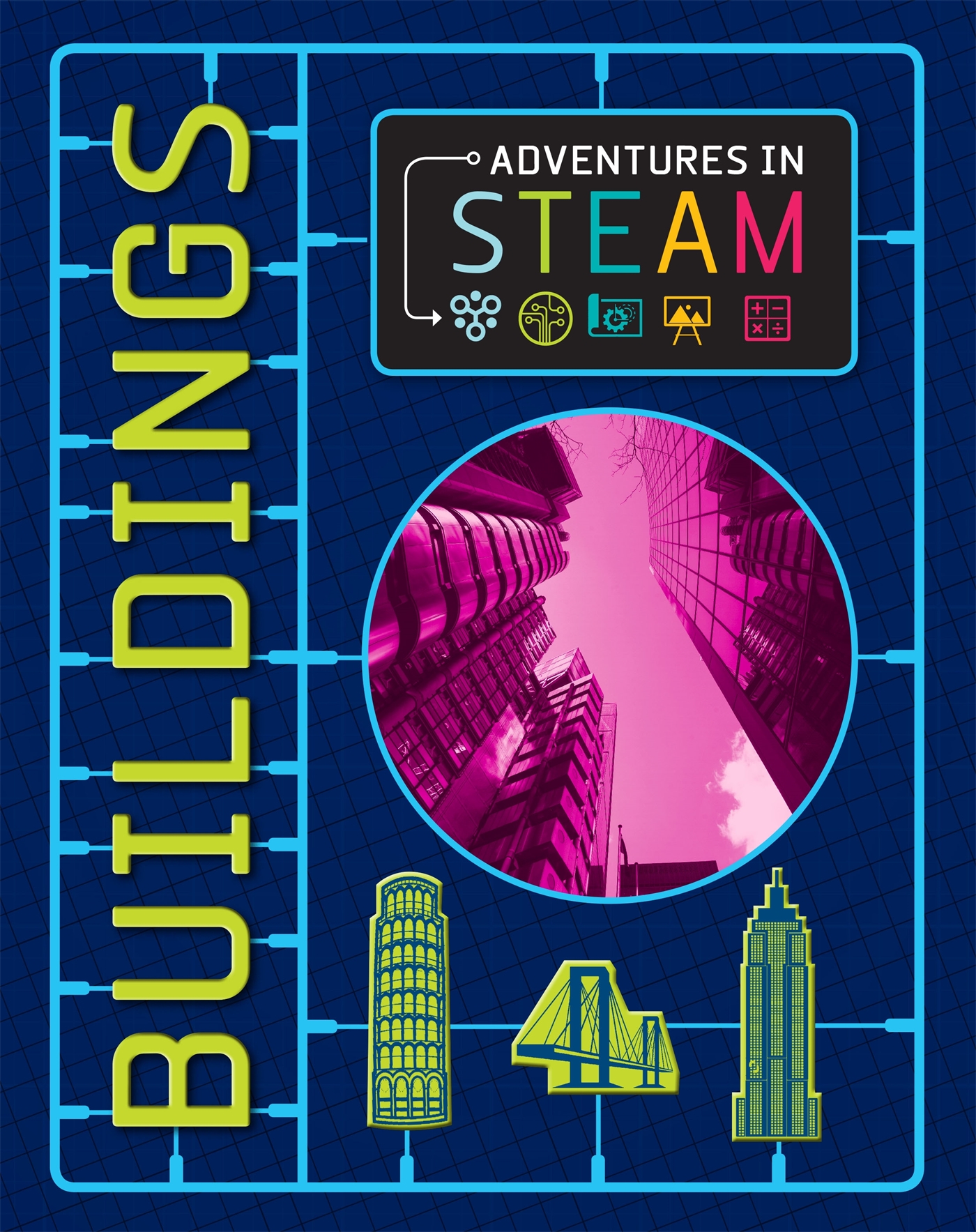 Adventures in STEAM: Buildings - Hachette Schools