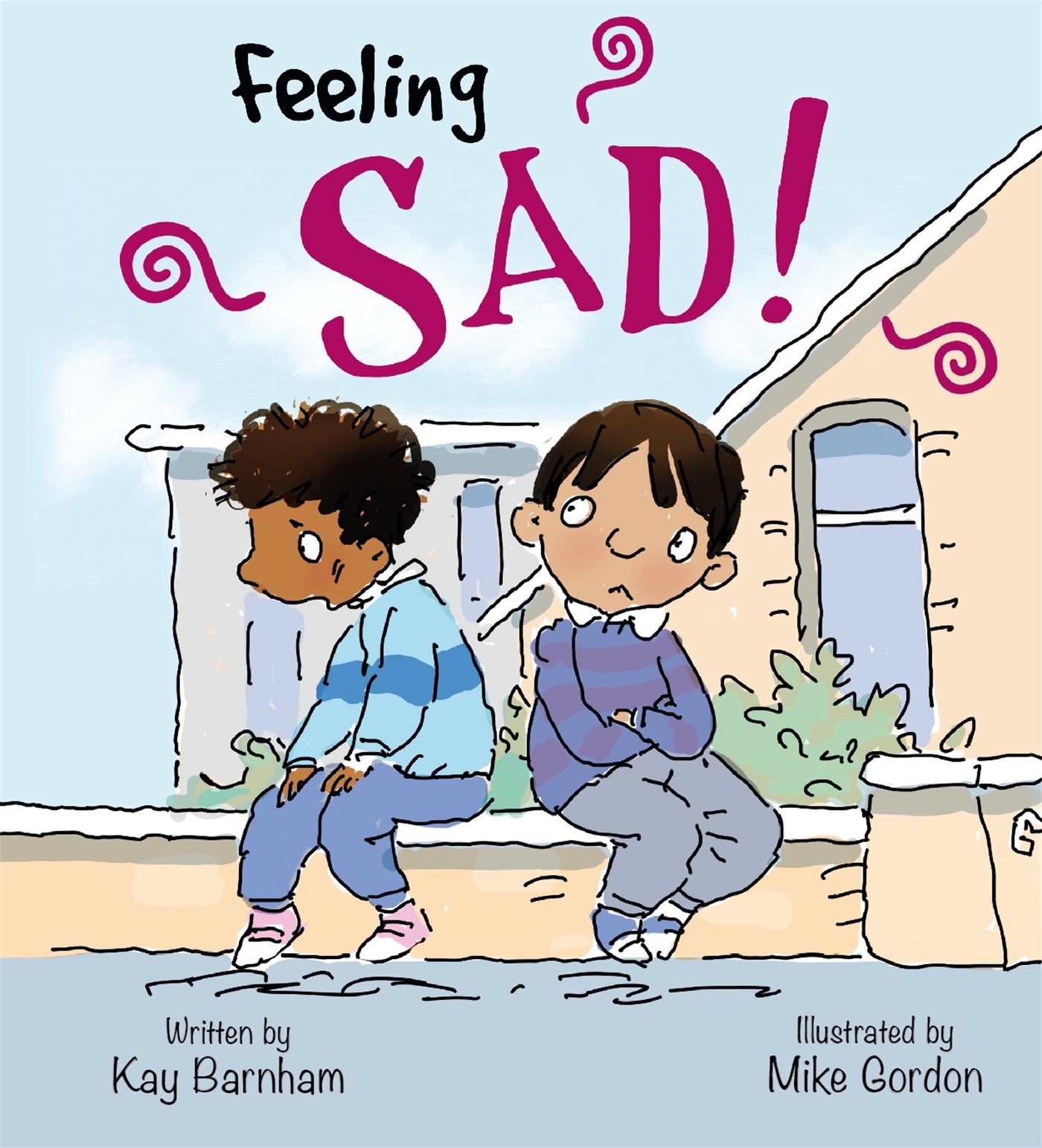 Feelings and Emotions: Feeling Sad - Hachette Schools