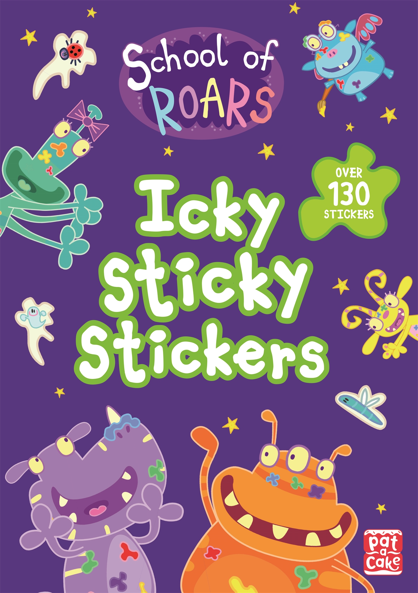 School of Roars: Icky Sticky Stickers - Hachette Schools