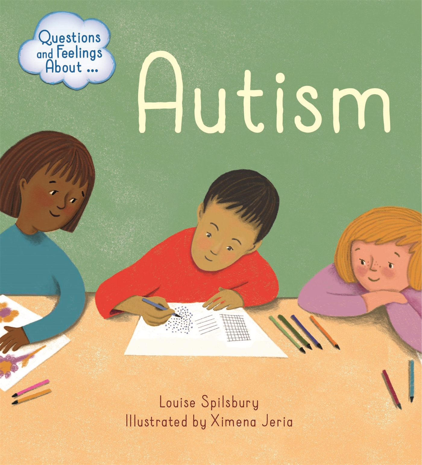 Hachette Schools Questions and Feelings About: Autism - Hachette Schools