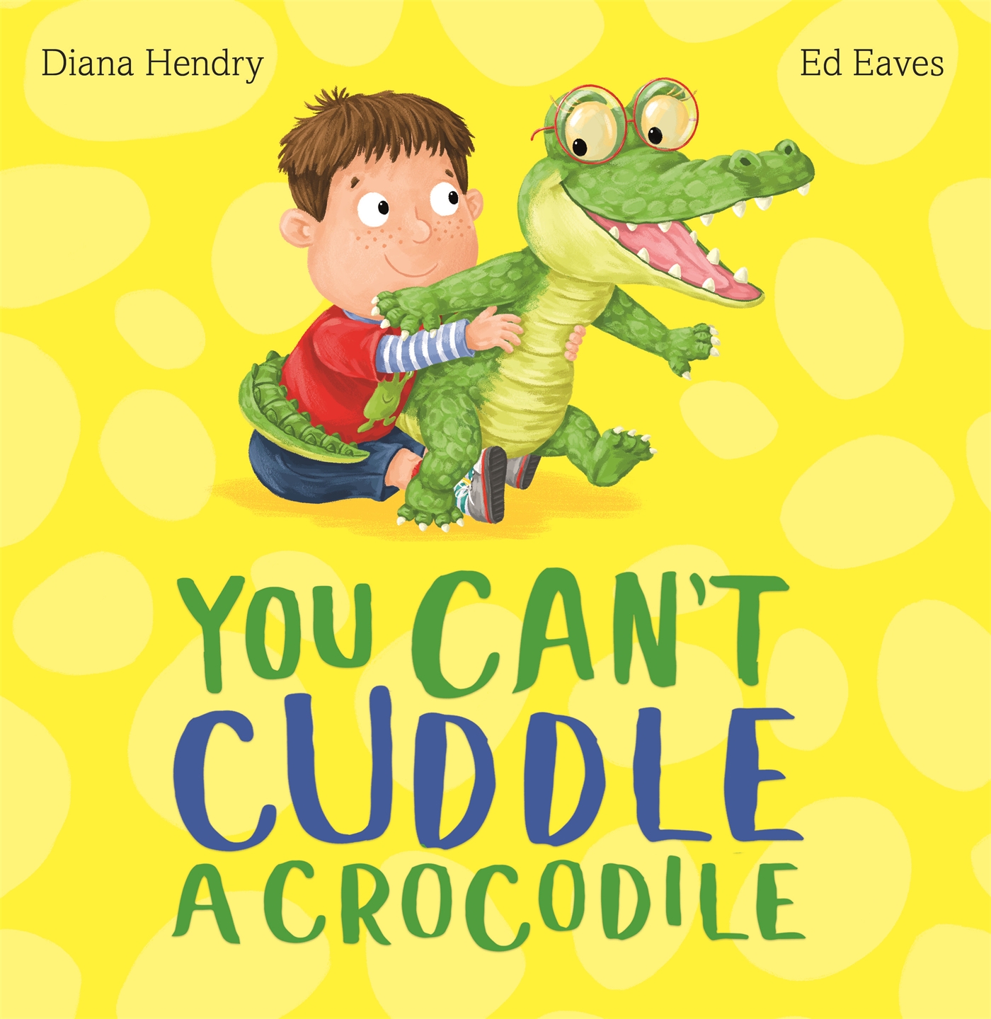 You Can't Cuddle a Crocodile - Hachette Schools