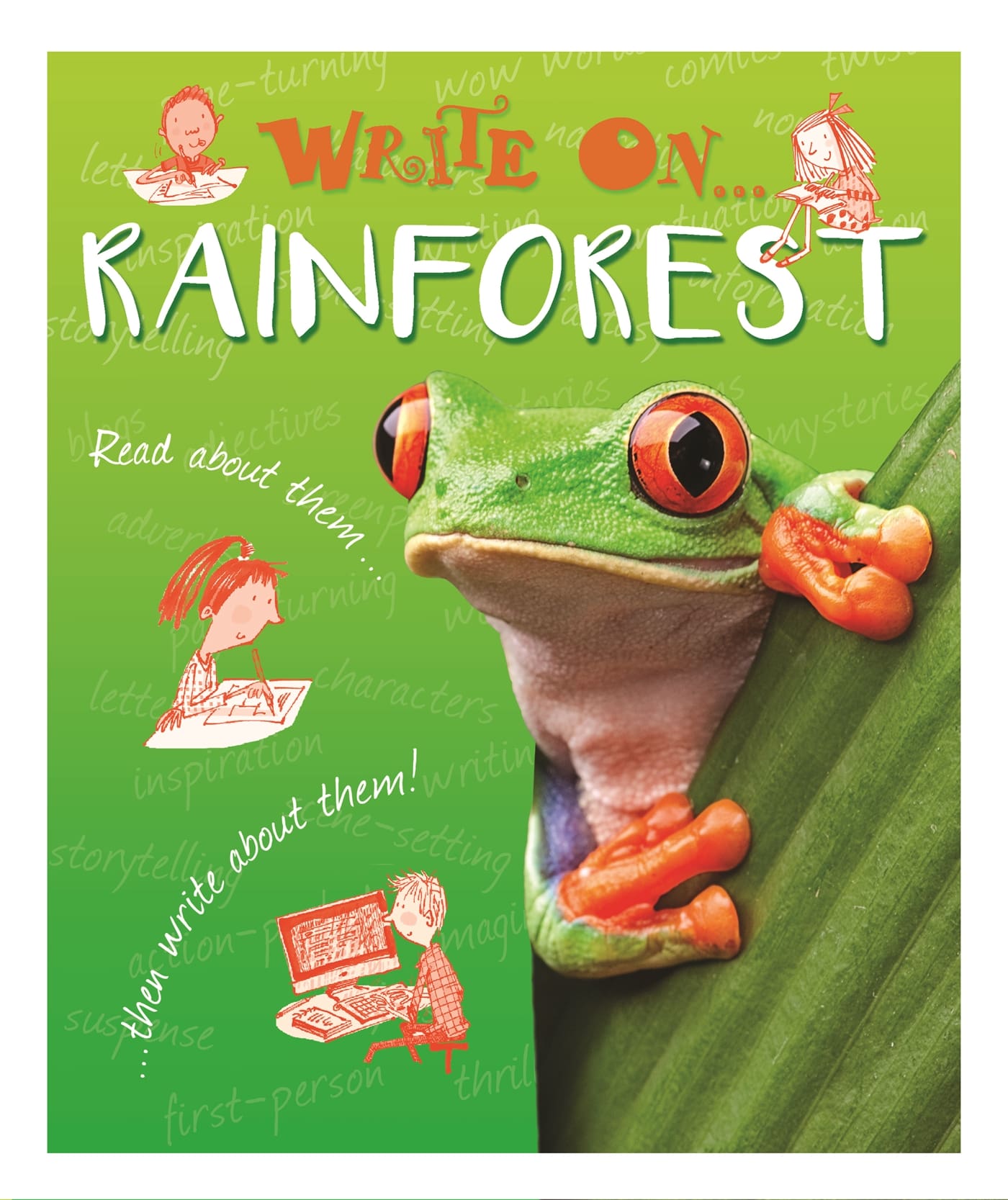 Write On: Rainforests - Hachette Schools