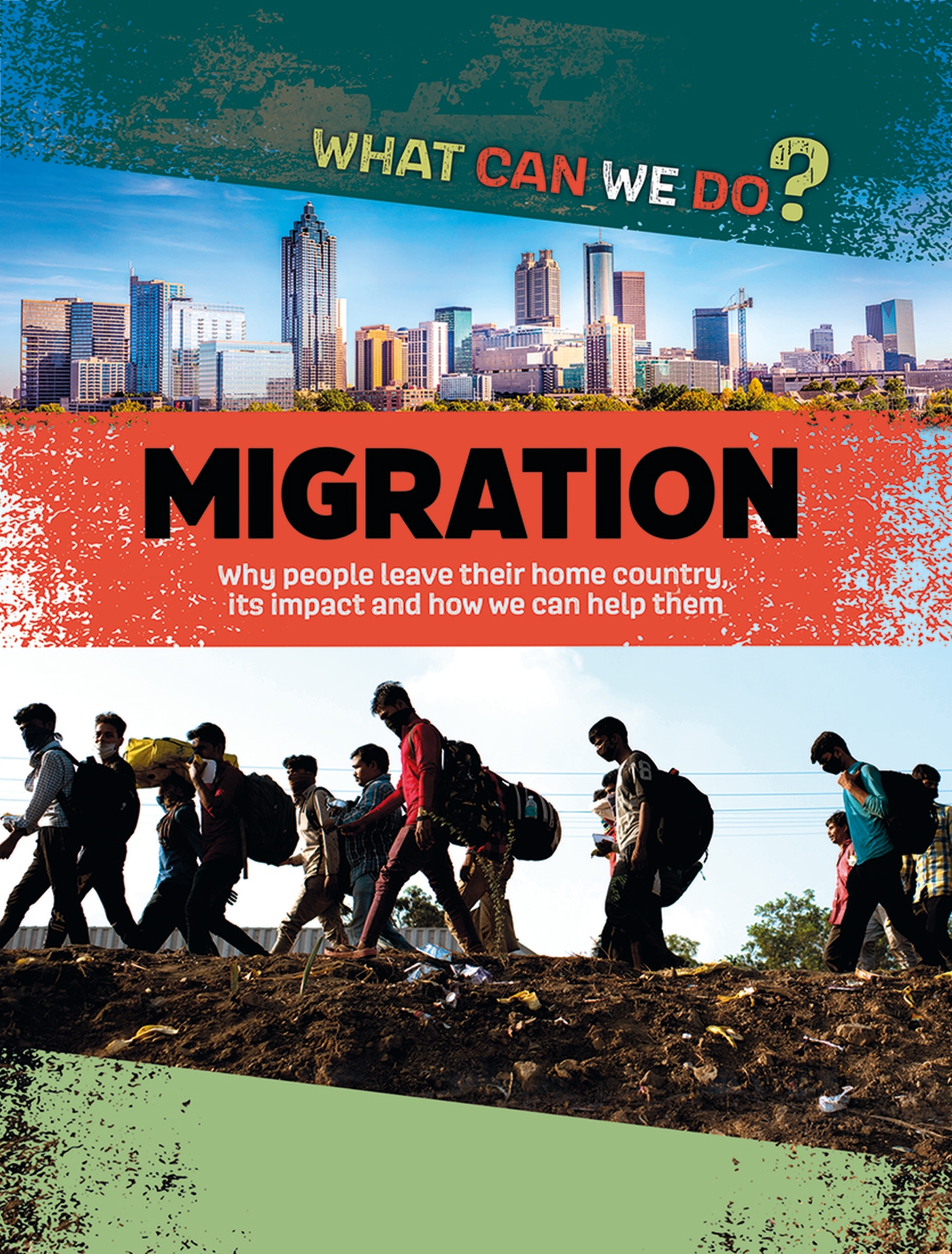 What Can We Do?: Migration - Hachette Schools