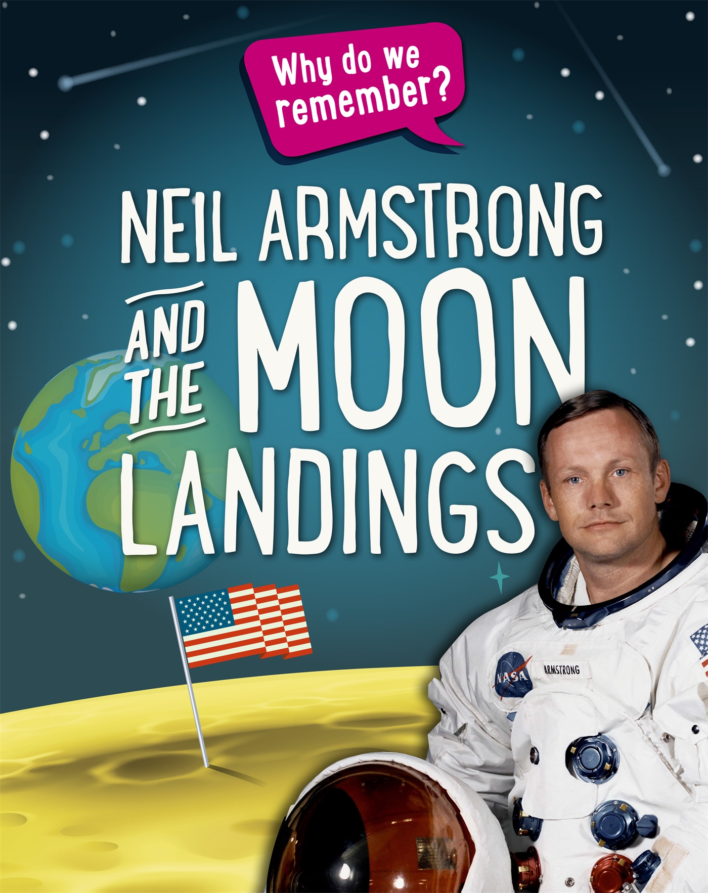 Why do we remember?: Neil Armstrong and the Moon Landings - Hachette ...