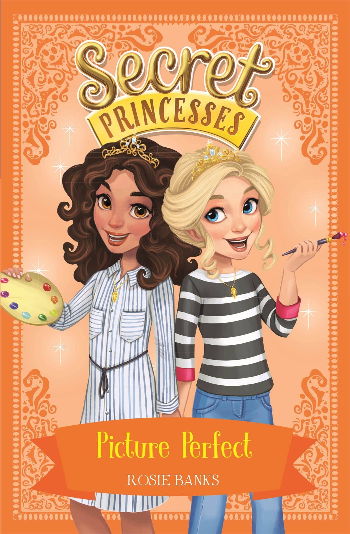 Secret Princesses: Picture Perfect - Hachette Schools
