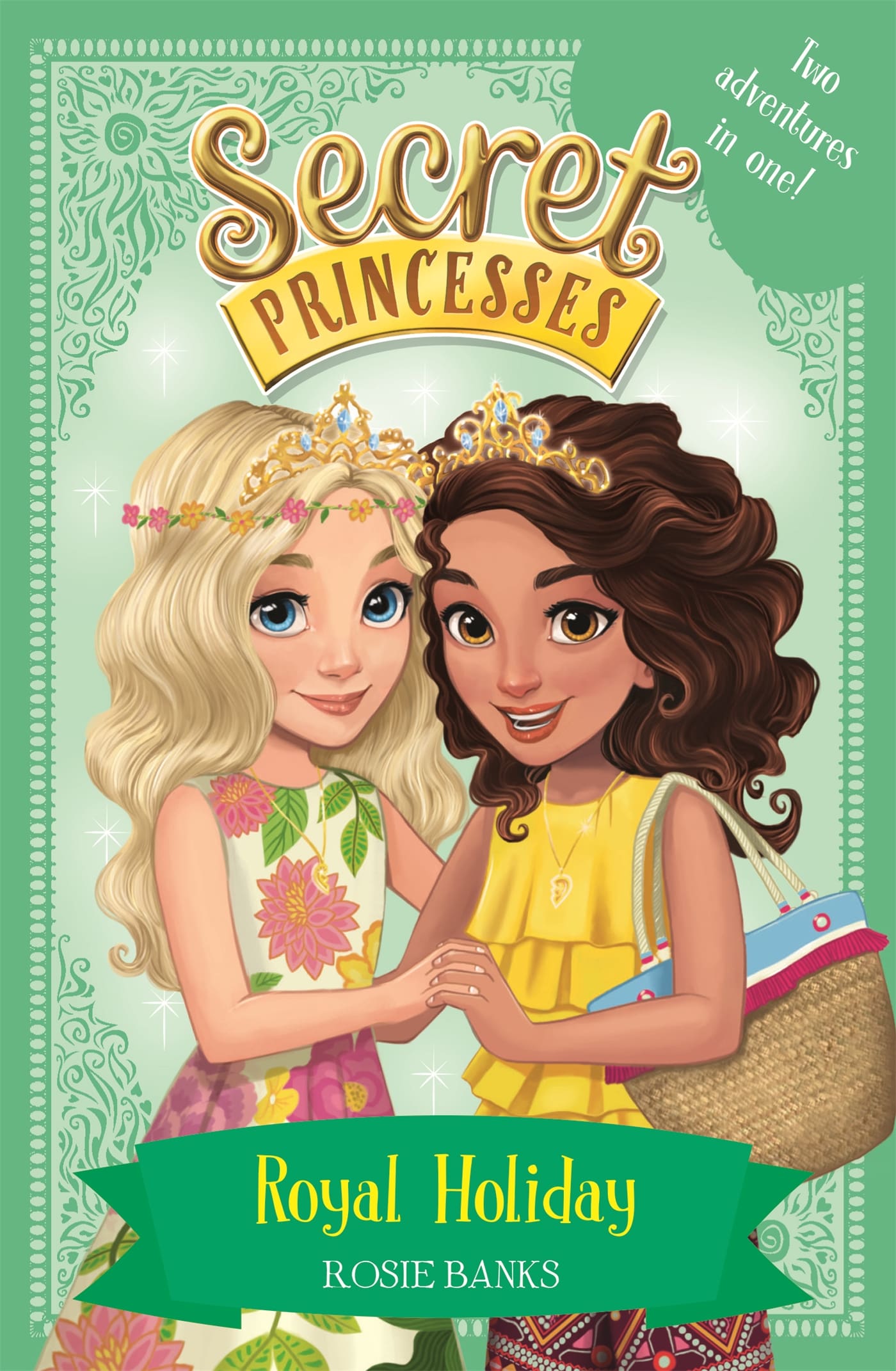 Secret Princesses: Royal Holiday - Hachette Schools