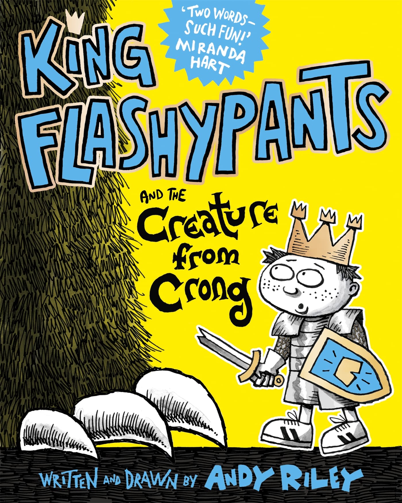 Hachette Schools King Flashypants and the Creature From Crong ...