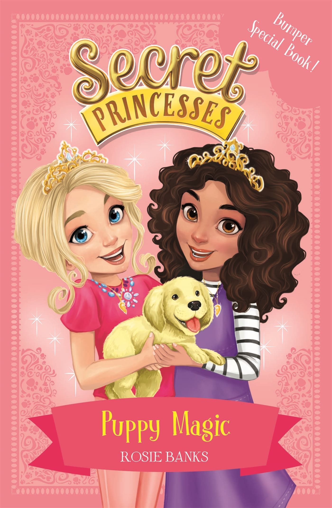 Secret Princesses: Puppy Magic – Bumper Special Book! - Hachette Schools