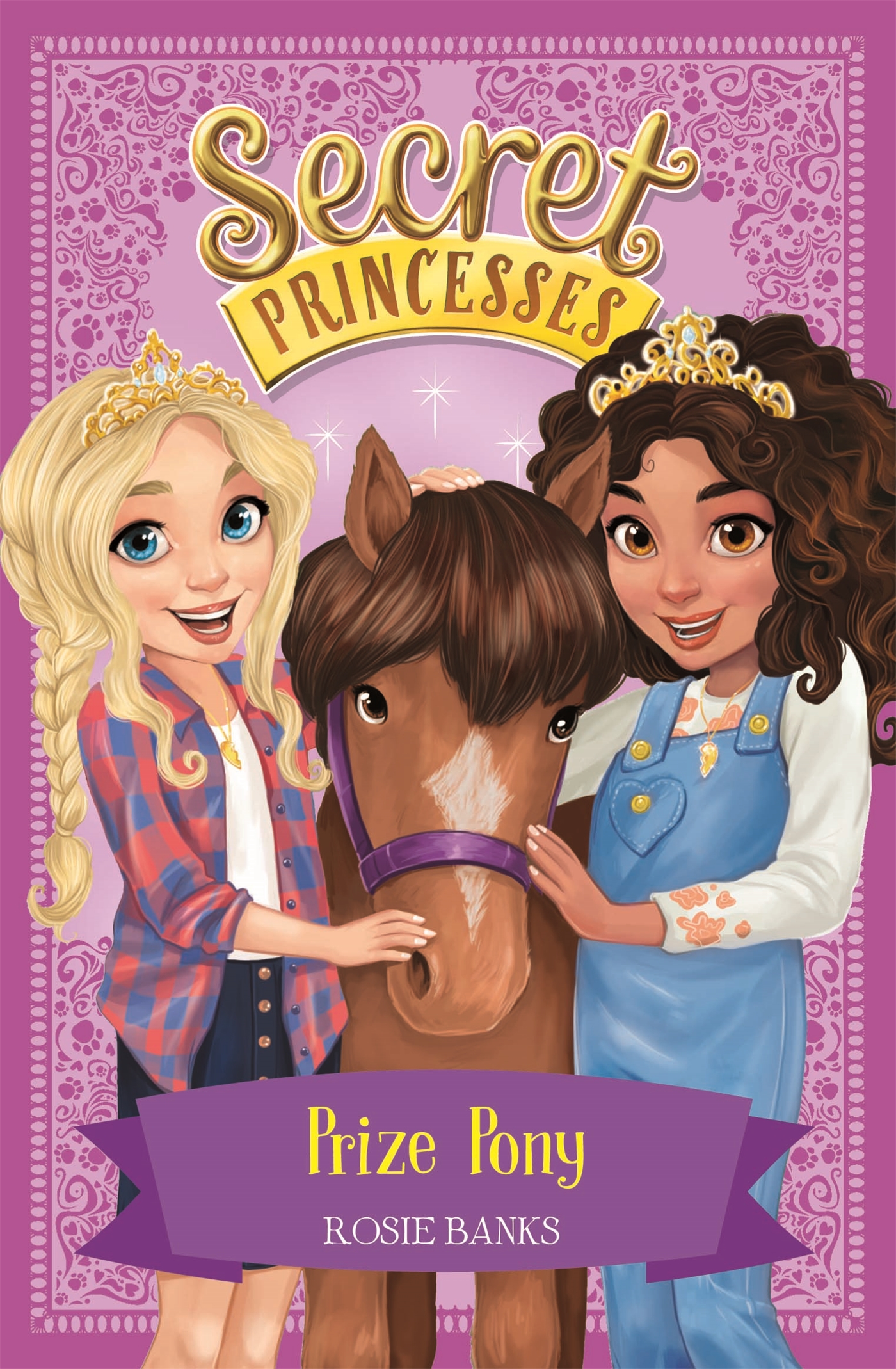 Secret Princesses: Prize Pony - Hachette Schools