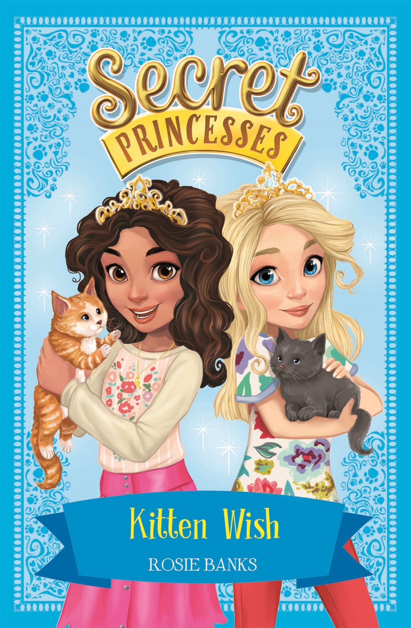 Secret Princesses: Kitten Wish - Hachette Schools