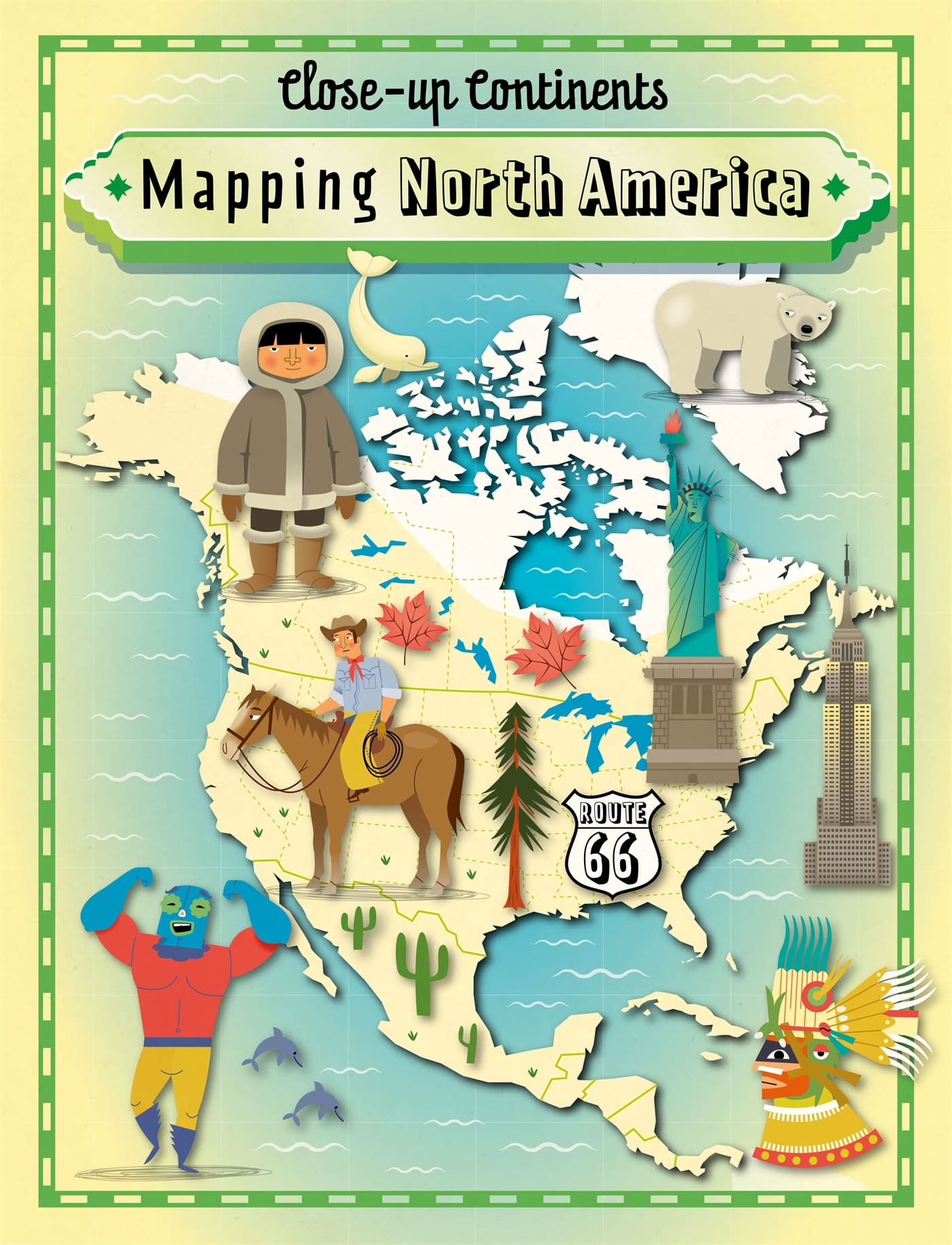 Close-up Continents: Mapping North America - Hachette Schools