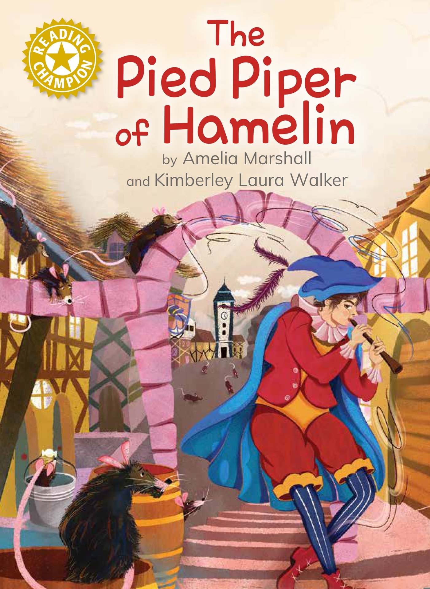 Reading Champion: The Pied Piper of Hamelin - Hachette Schools