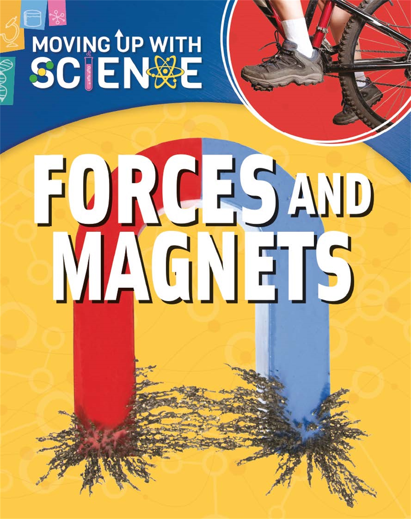 Moving up with Science: Forces and Magnets - Hachette Schools