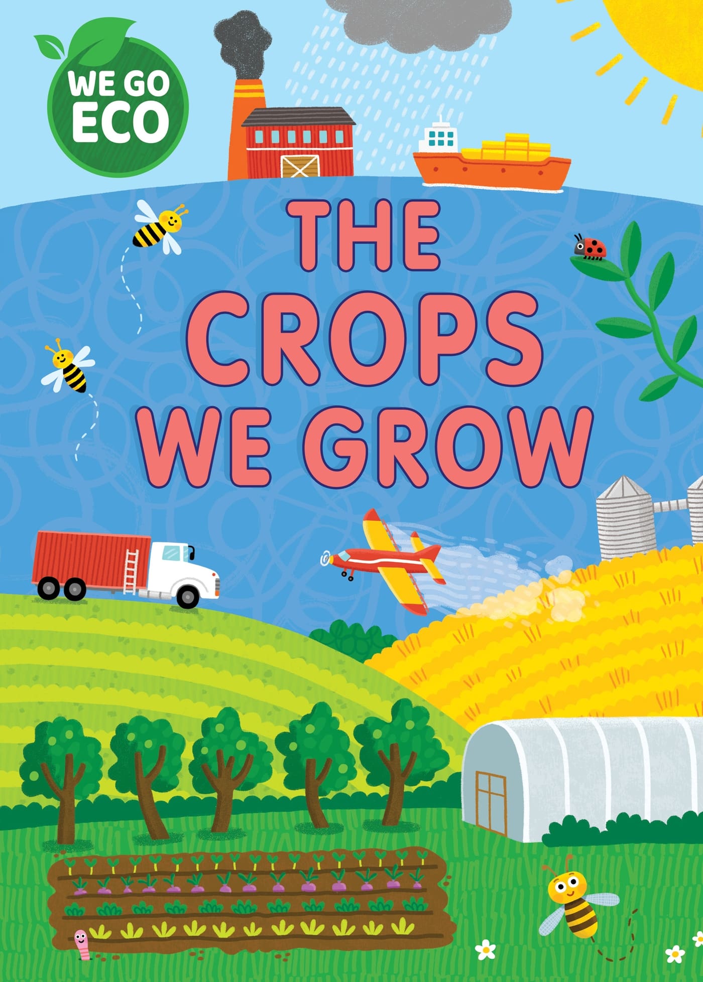 Hachette Schools WE GO ECO: The Crops We Grow - Hachette Schools