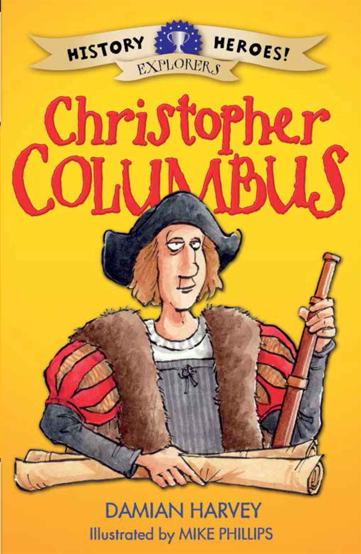 History Heroes: Christopher Columbus - Hachette Schools