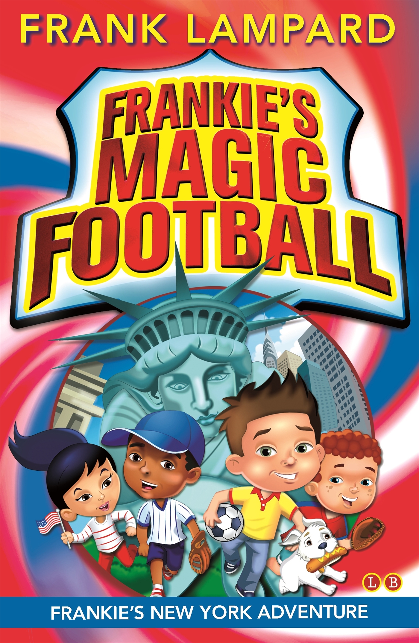 Frankie's Magic Football: Frankie's New York Adventure - Hachette Schools