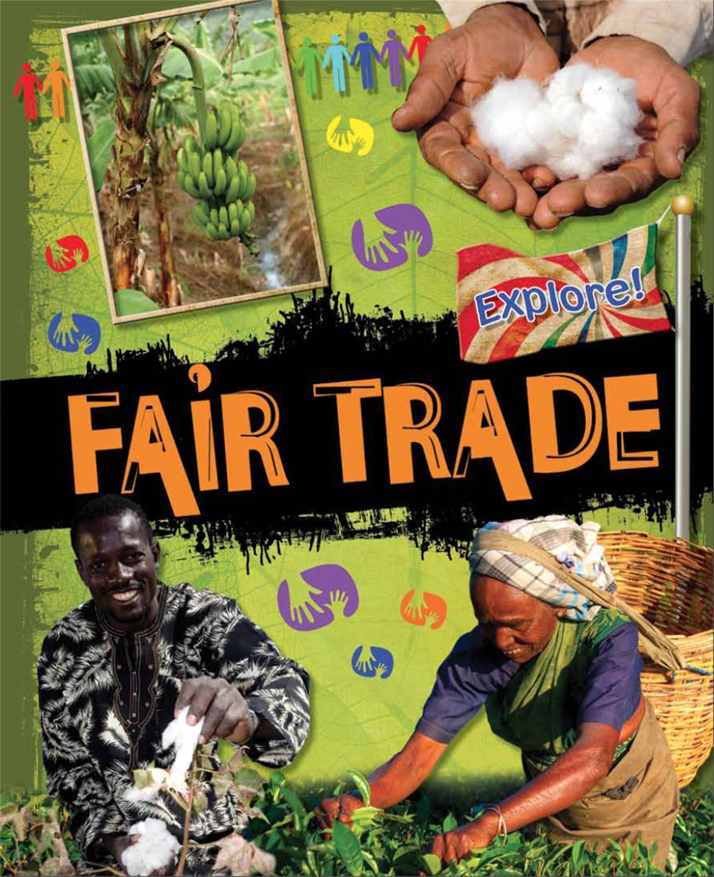 Hachette Schools Explore!: Fair Trade - Hachette Schools